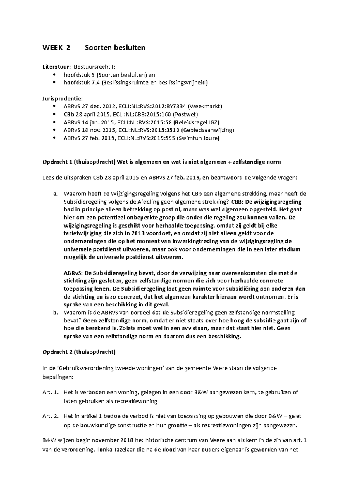 Opdrachten Week 2 (Soorten besluiten) - WEEK 2 Soorten besluiten ...