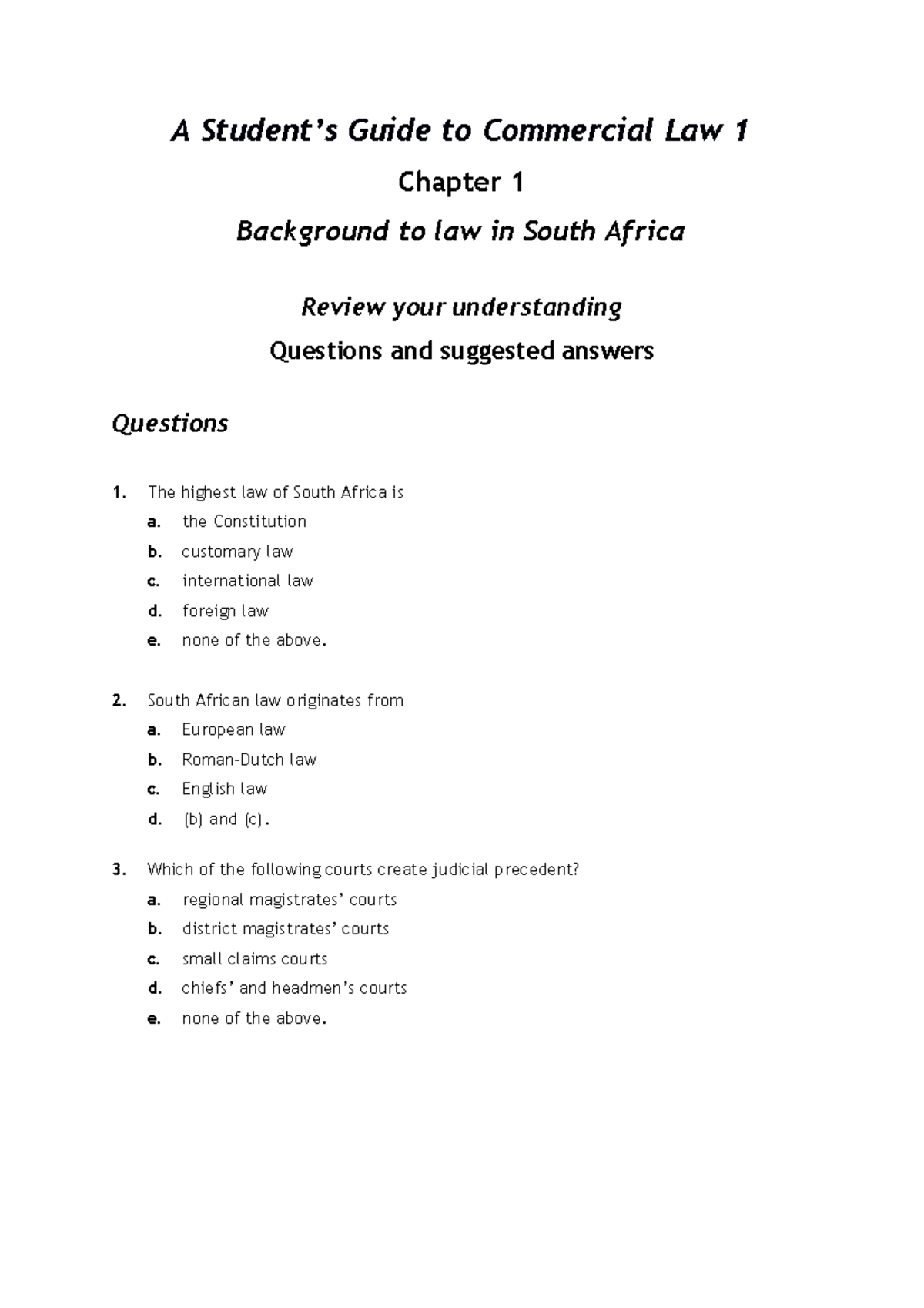 Review Questions on chapter 1 - A Student’s Guide to Commercial Law 1 ...