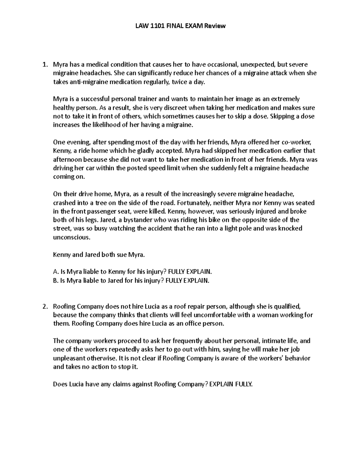 Law 1101 Final Exam Review - CM - LAW 1101 FINAL EXAM Review Myra has a ...