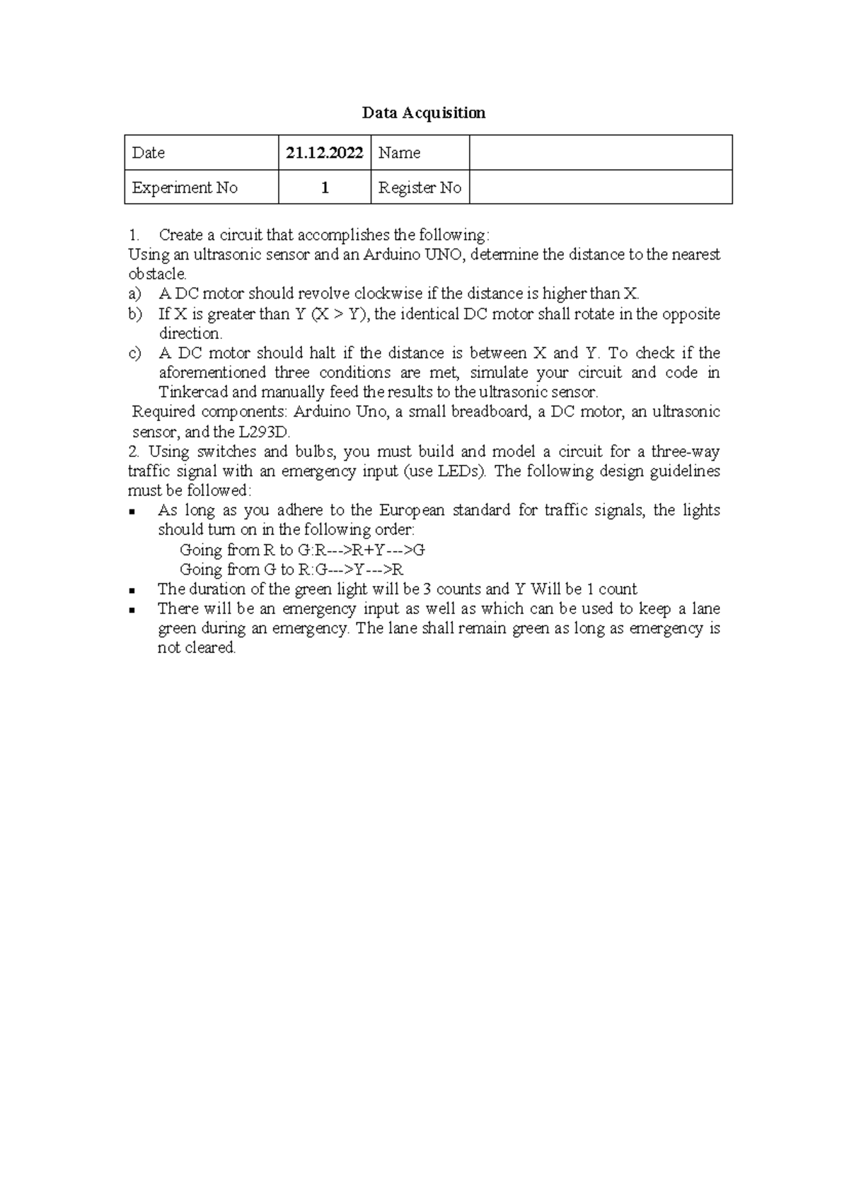 Ex 1 - IOT - Data Acquisition 1. Create a circuit that accomplishes the following: Using an ...