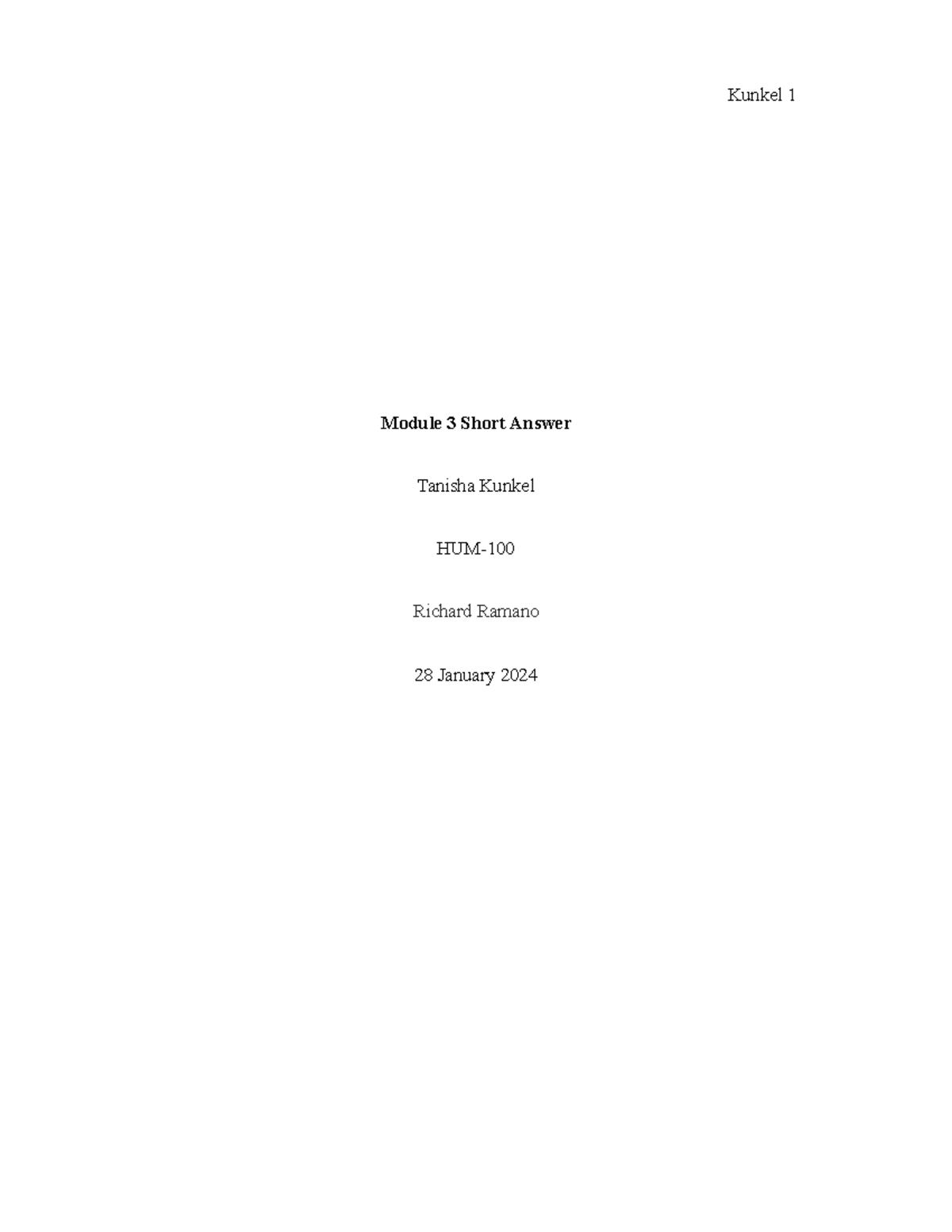 HUM-100 Mod 3 Short Answer - Module 3 Short Answer Tanisha Kunkel HUM ...