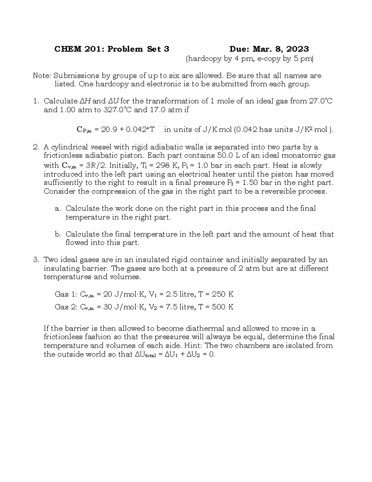 CHEM 201 Prob set #3 2023 - CHEM 201: Problem Set 3 Due: Mar. 8, 2023 (hardcopy by 4 pm, e-copy ...