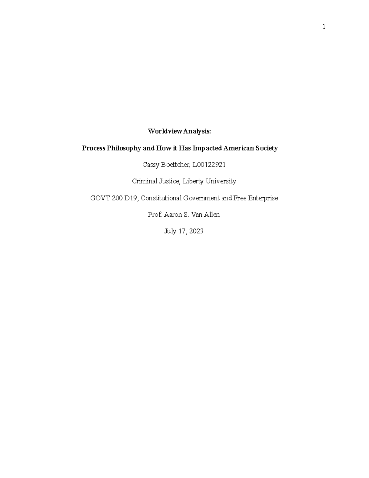 Worldview Analysis - GOVT200 - Worldview Analysis: Process Philosophy and How it Has Impacted ...