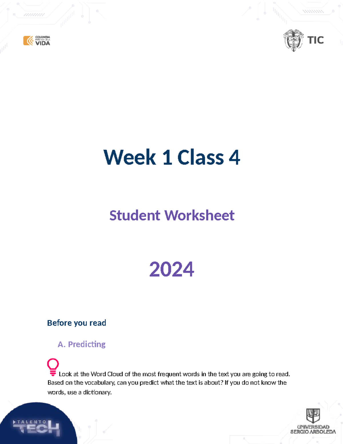 W1 C4 Student Worksheet - Week 1 Class 4 Student Worksheet 2024 Before you read A. Predicting ...