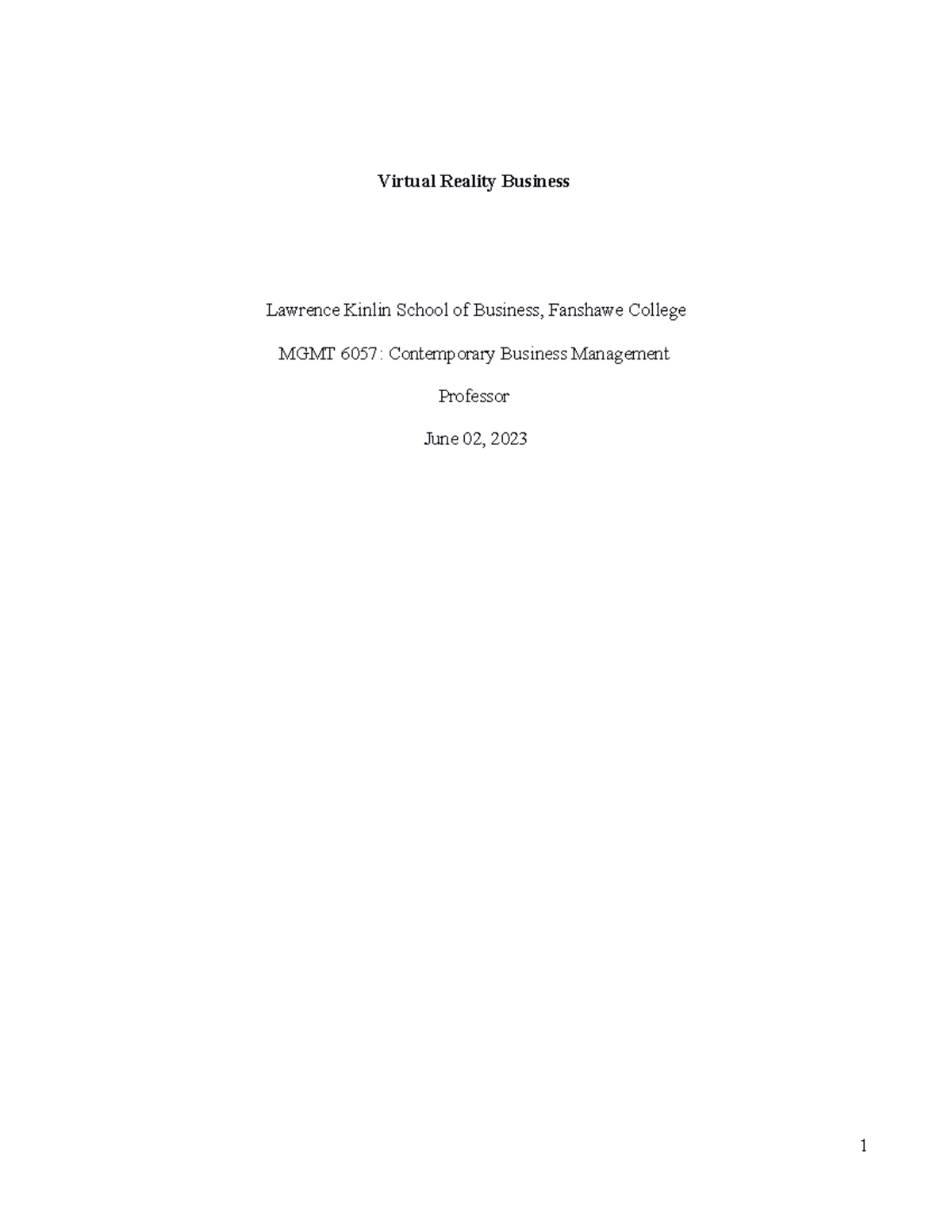 Assignment 1 6057 Business - Virtual Reality Business Lawrence Kinlin School of Business ...