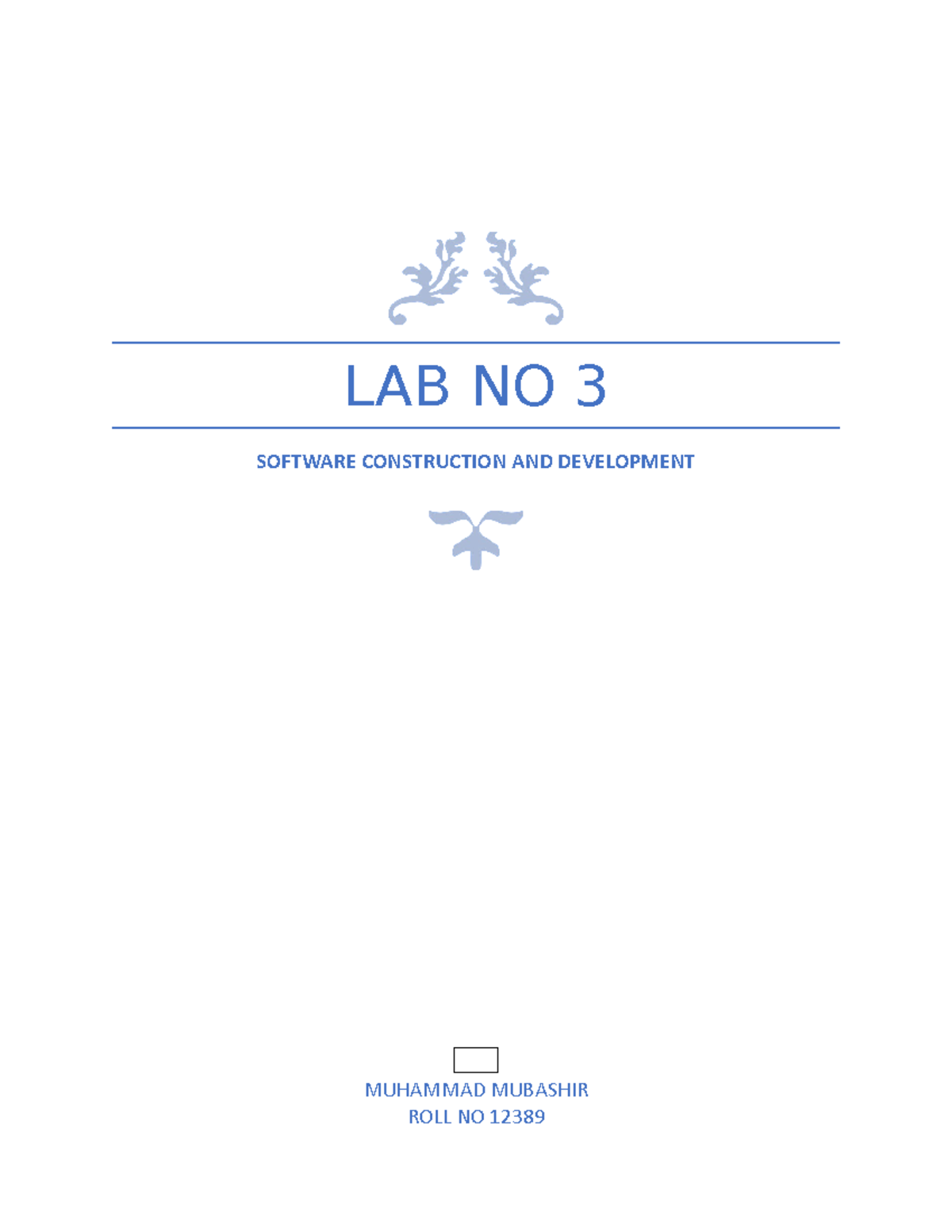 LAB 3 scd - lab materials for SDA - LAB NO 3 SOFTWARE CONSTRUCTION AND DEVELOPMENT MUHAMMAD ...