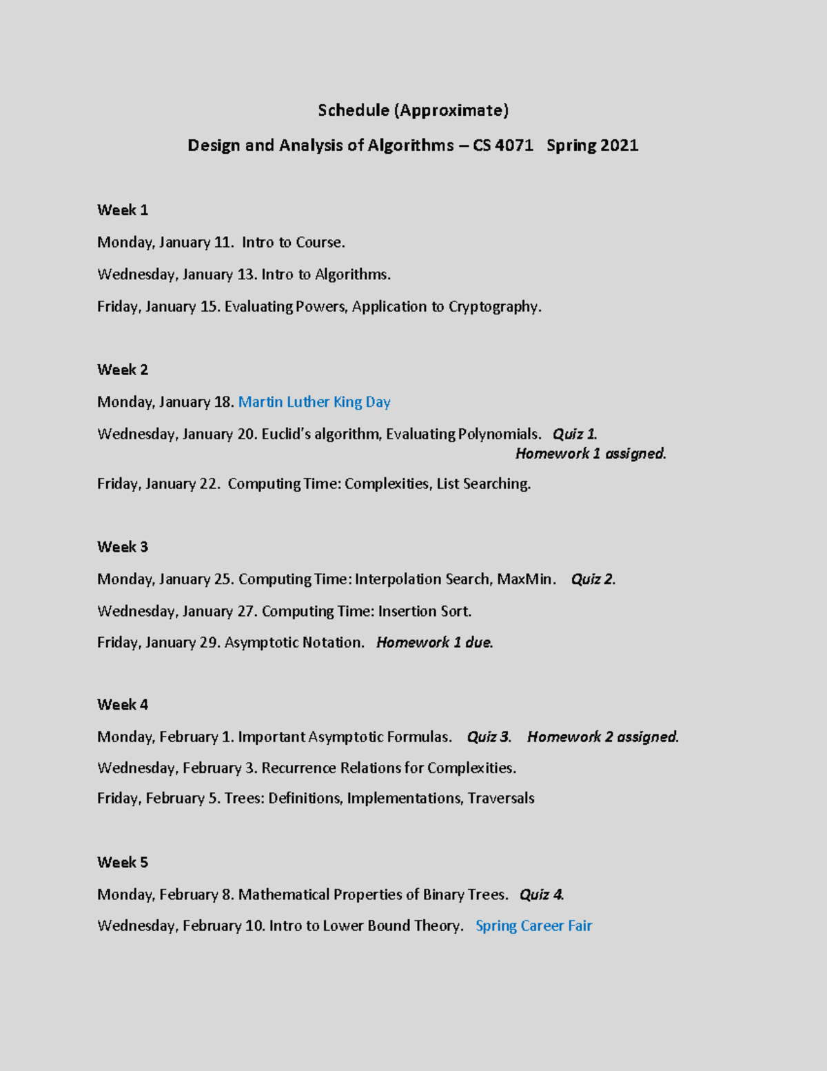 Schedule CS 4071 Spring 2021 - Schedule (Approximate) Design and Analysis of Algorithms – CS ...