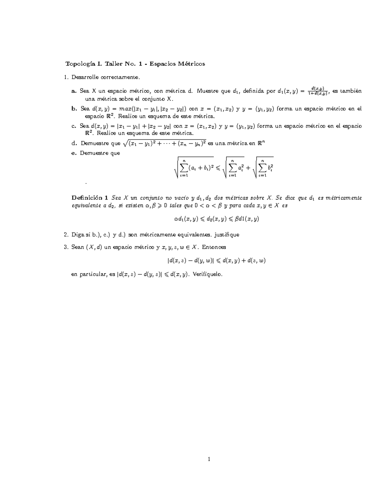Topology Taller 1 - estudio - Topolog ́ıa I. Taller No. 1 - Espacios M ...