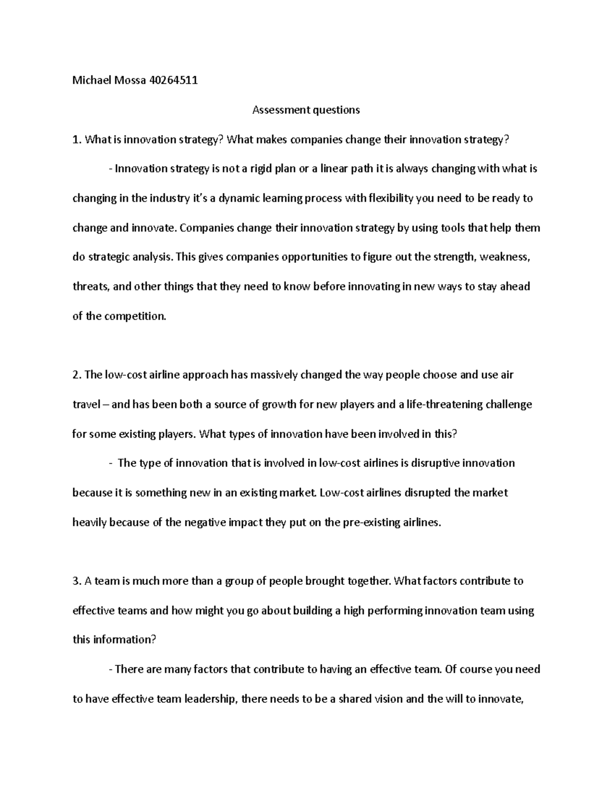 Assesment questions - Michael Mossa 40264511 Assessment questions What ...