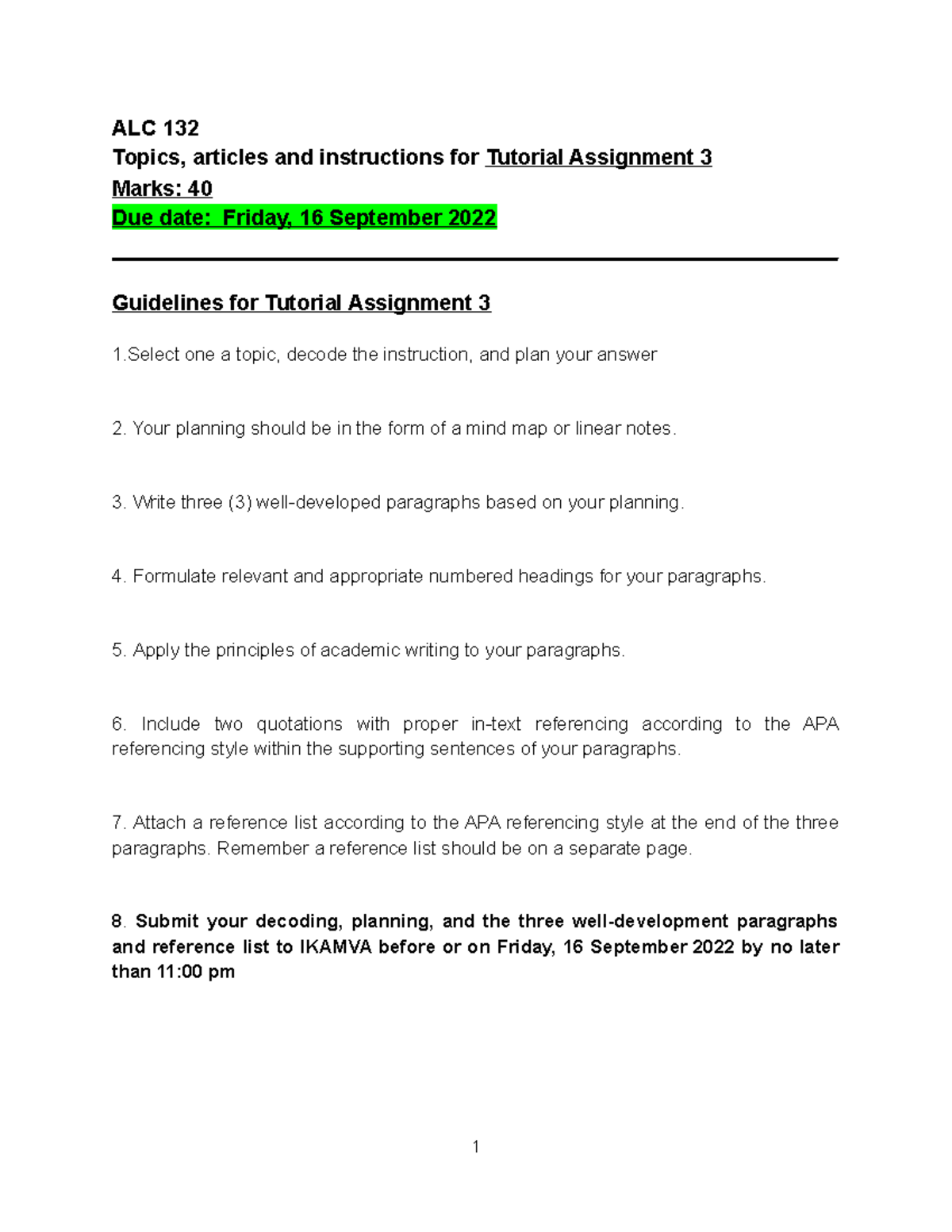 ALC 132 Topics, articles and instructions for Tutorial Assignment 3 - Write three (3) well ...