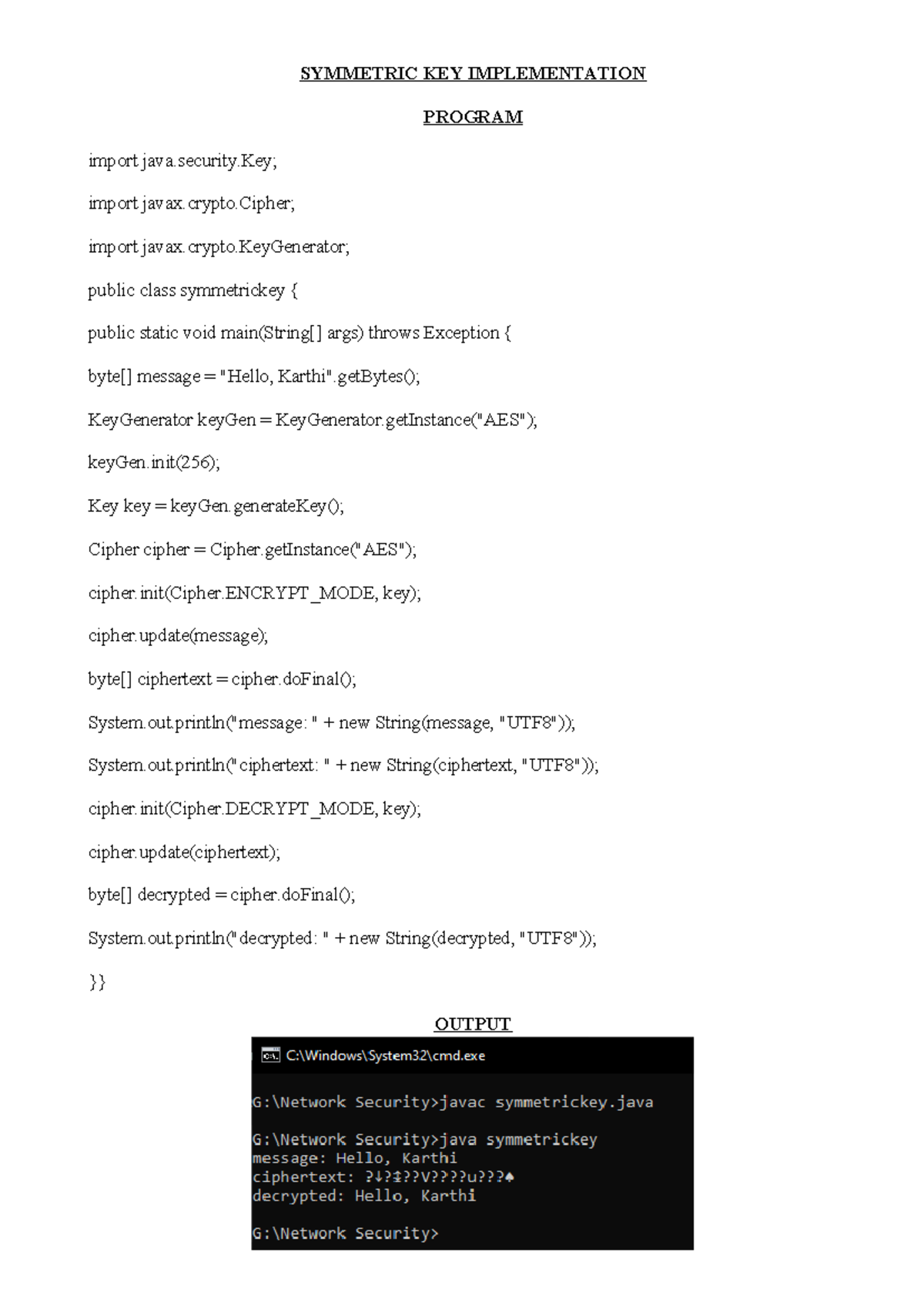 Symmetric Key Implementation Symmetric Key Implementation Program Import Curity Import