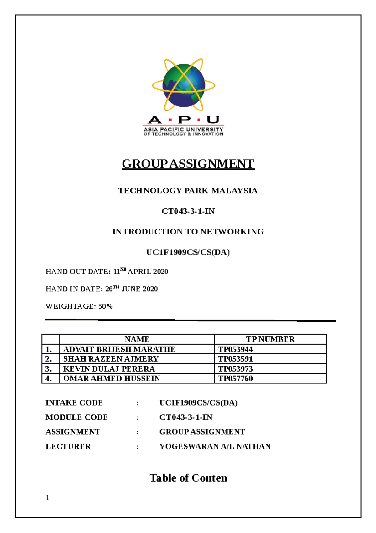 Introduction to Networking Group Assignment - GROUP ASSIGNMENT TECHNOLOGY PARK MALAYSIA CT043-3 ...