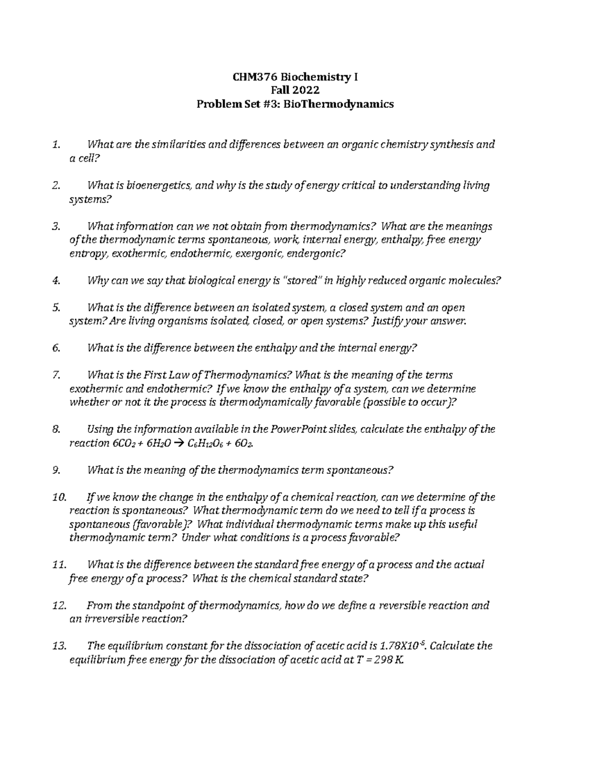 CHM376 Fa22 PS3 - ps3 - CHM376 Biochemistry I Fall 2022 Problem Set #3: BioThermodynamics What ...