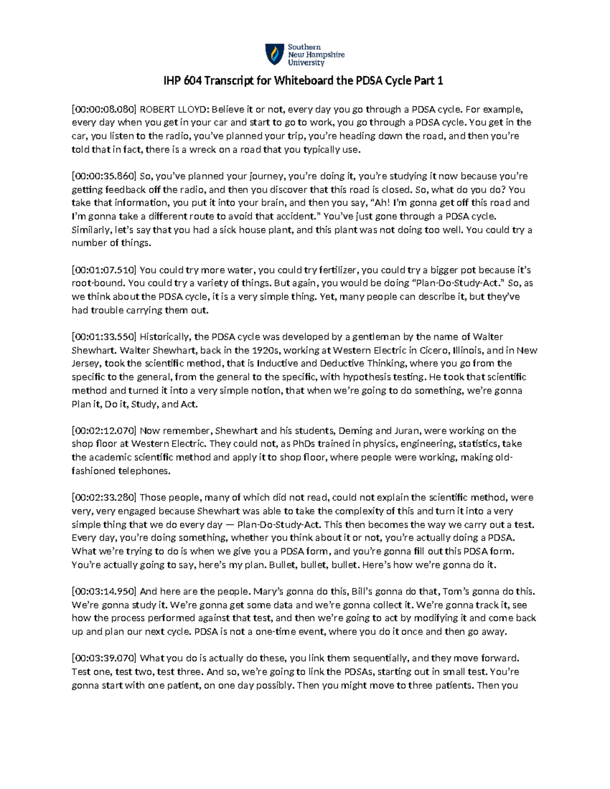 IHP 604 Transcript for Whiteboard the PDSA Cycle Part 1 - For example ...