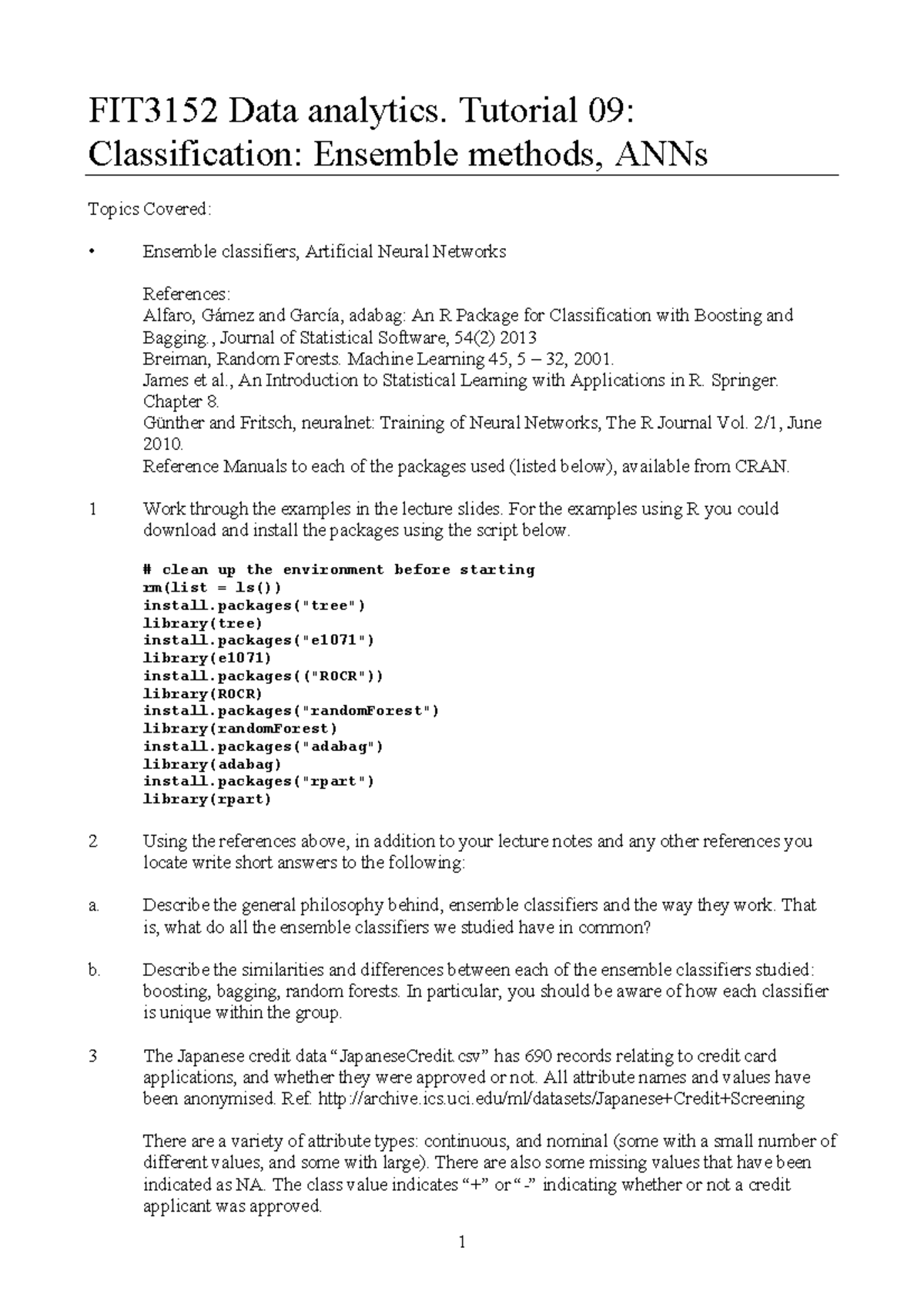 FIT3152 Tutorial 09 - 1 FIT3152 Data analytics. Tutorial 09: Classification: Ensemble methods ...