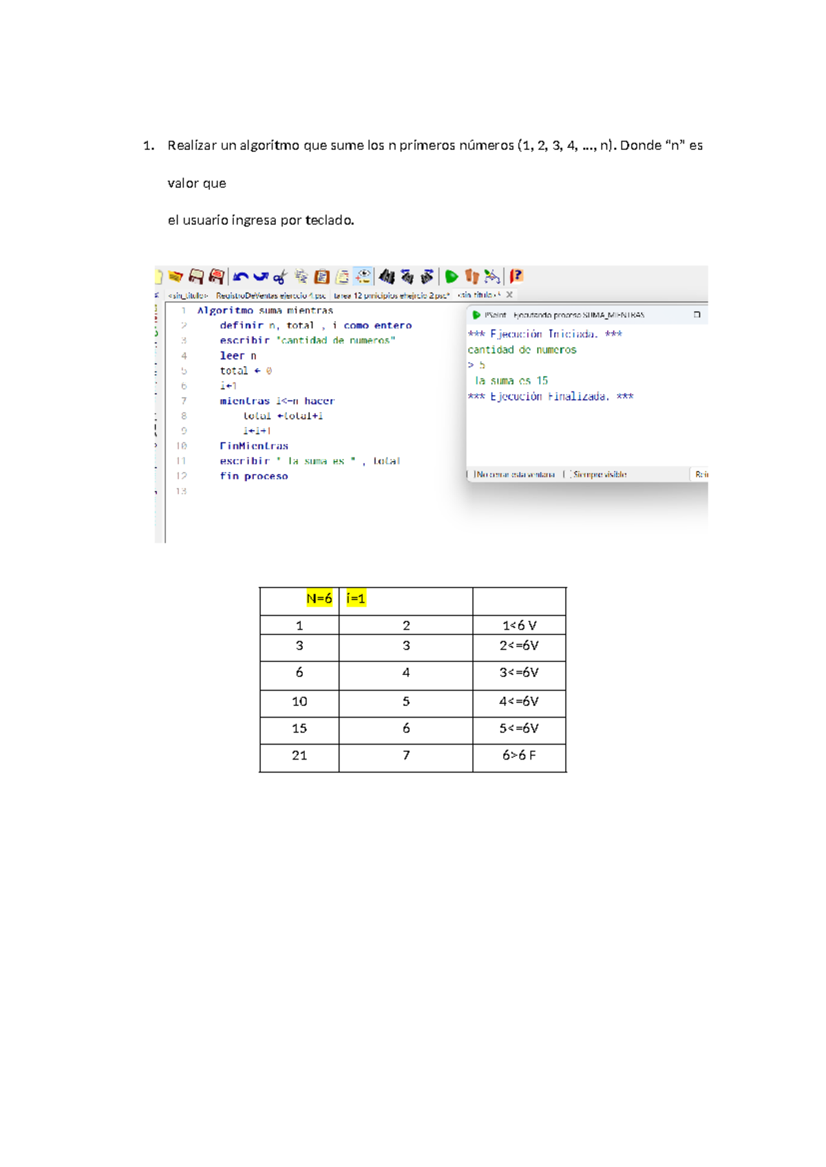 Tarea 12 - Realizar un algoritmo que sume los n primeros números (1, 2 ...