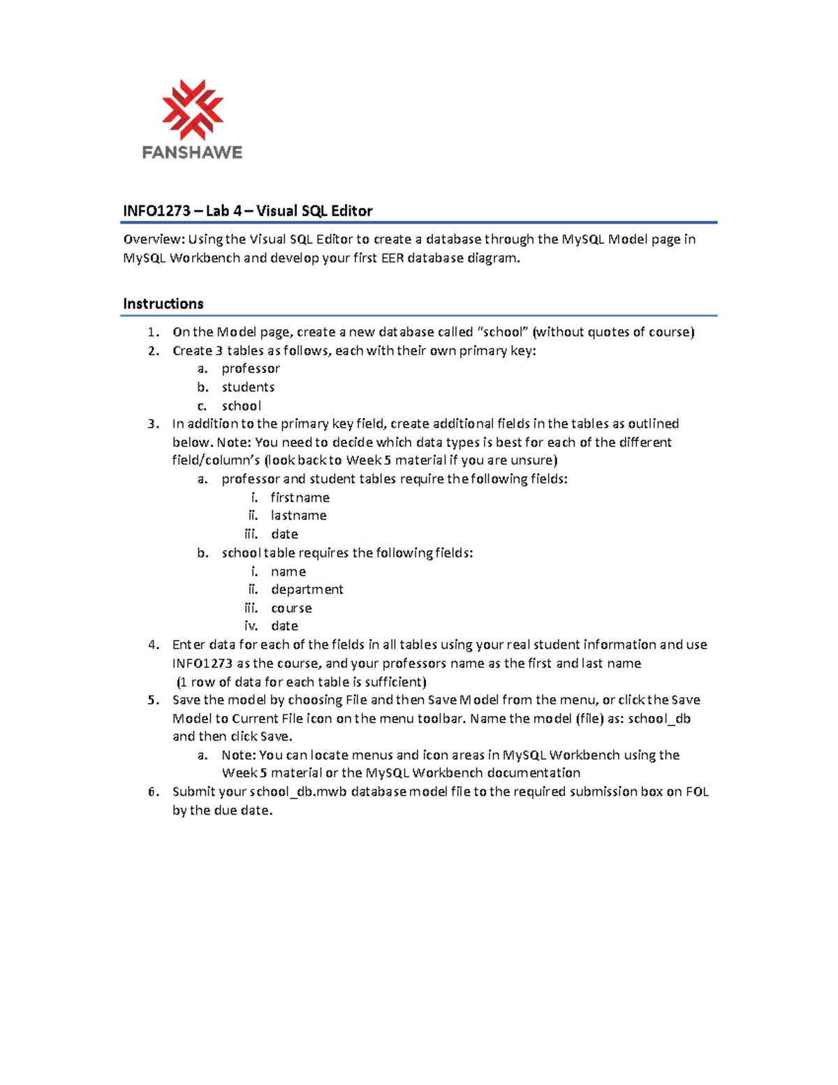 Lab 4 - INFO1273 – Lab 4 – Visual SQL Editor Overview: Using the Visual ...