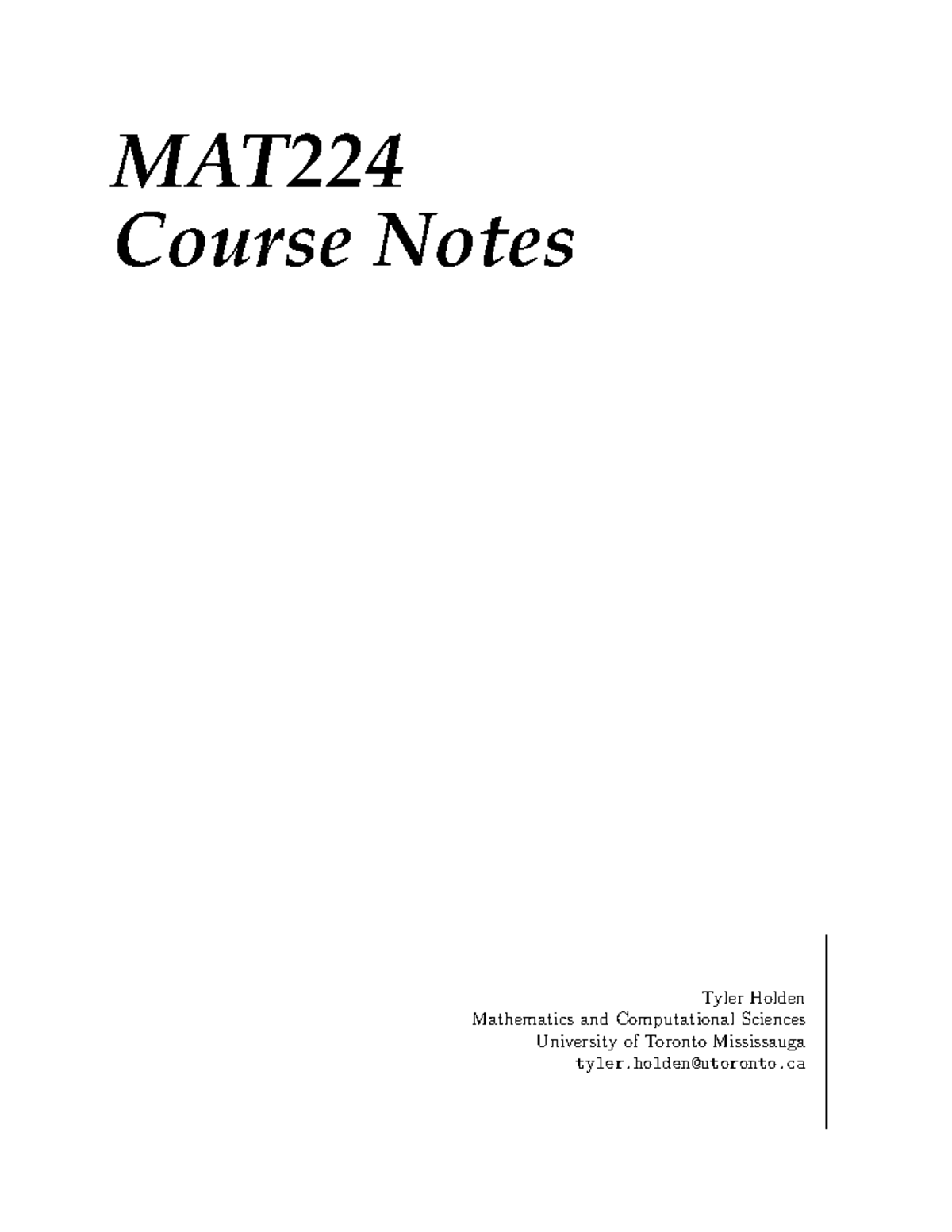 MAT224 Lecture Notes - MAT Course Notes Tyler Holden Mathematics and ...