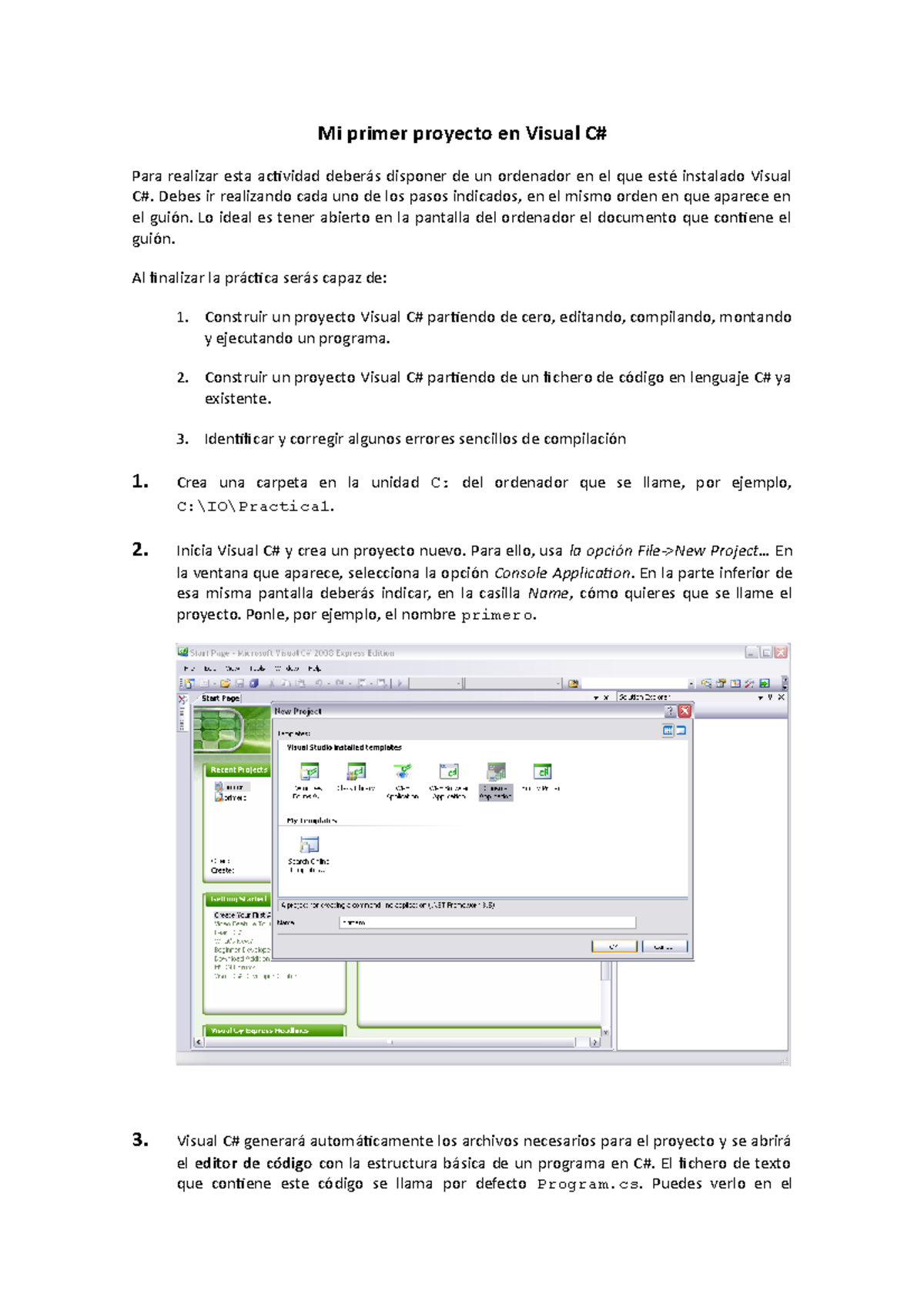 Mi primer proyecto en visual C# - Introducció als Ordinadors - UPC - Studocu