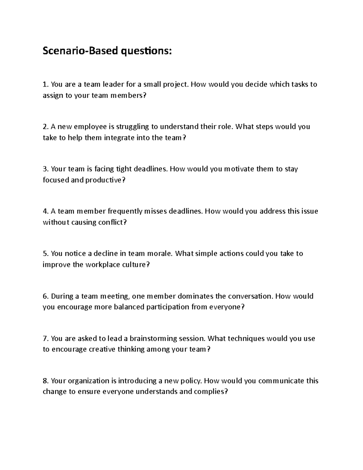 Scenario based queations - Scenario-Based questions: 1. You are a team ...
