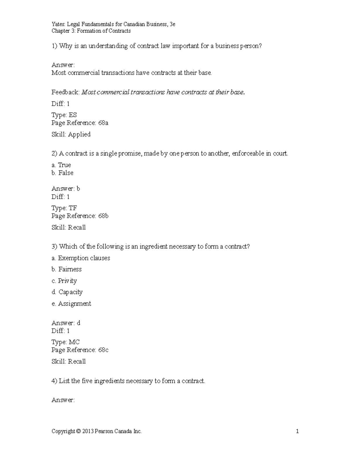 Business Law Test Banks - Chapter 3: Formation of Contracts Why is an ...
