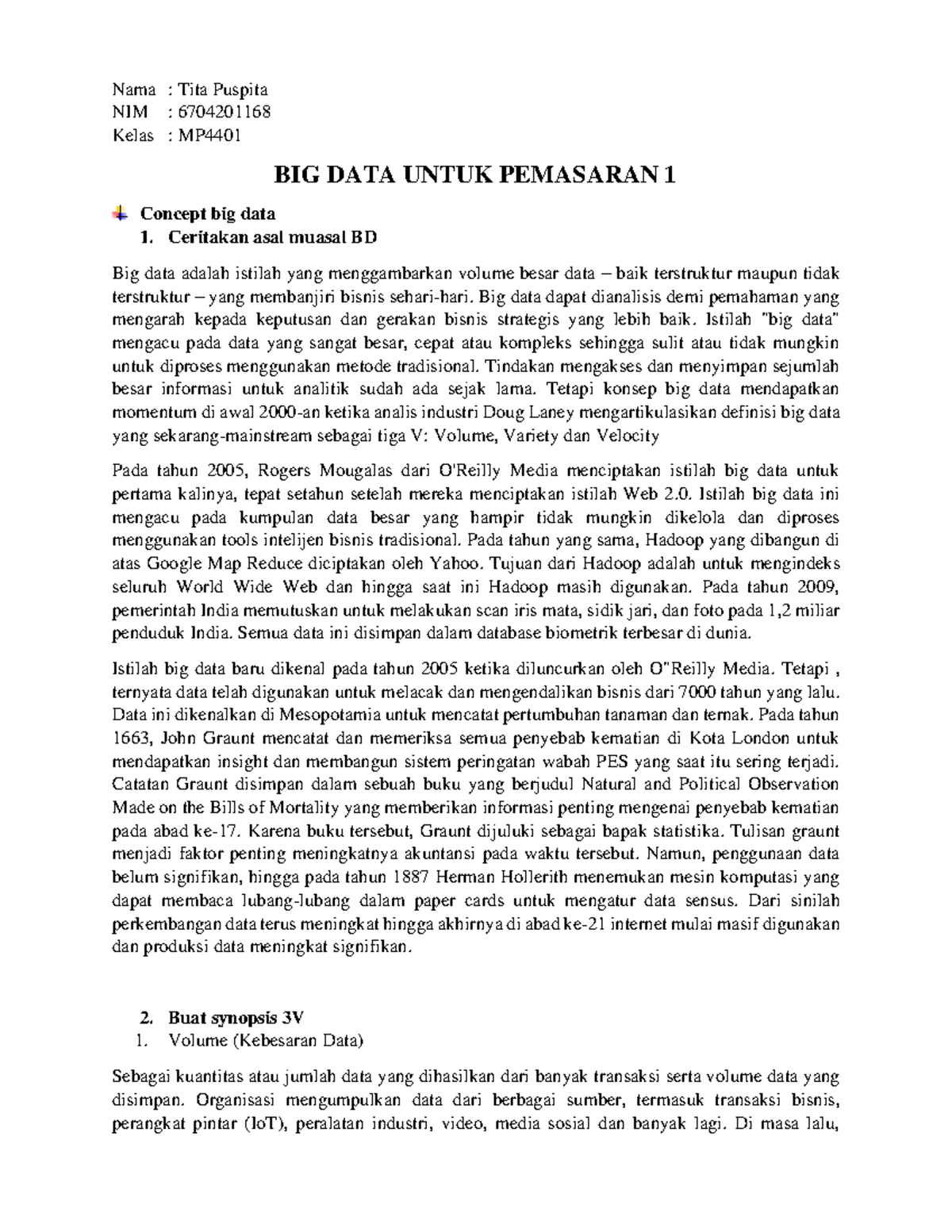 Big Data untuk pemasaran - Nama : Tita Puspita NIM : 6704201168 Kelas : MP BIG DATA UNTUK ...
