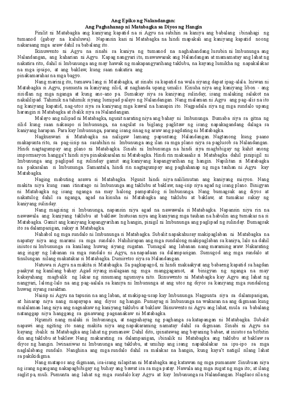 Ang Epiko ng Nalandangan - Napansin kasi ni Matabagka na hindi mapakali ...