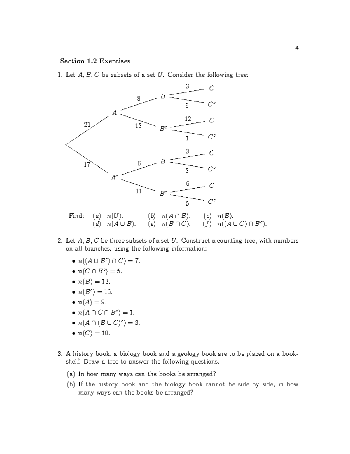 Exer1 2 - Question - 4 Section 1 Exercises Let A, B, C be subsets of a ...