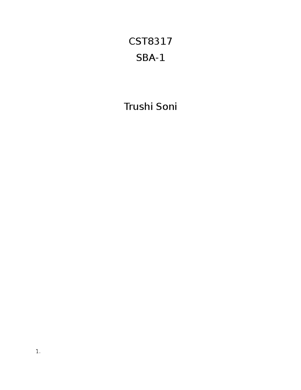 Soni0046 SBA1 - this is midterm sba document. - CST8317 Trushi Soni 1 ...