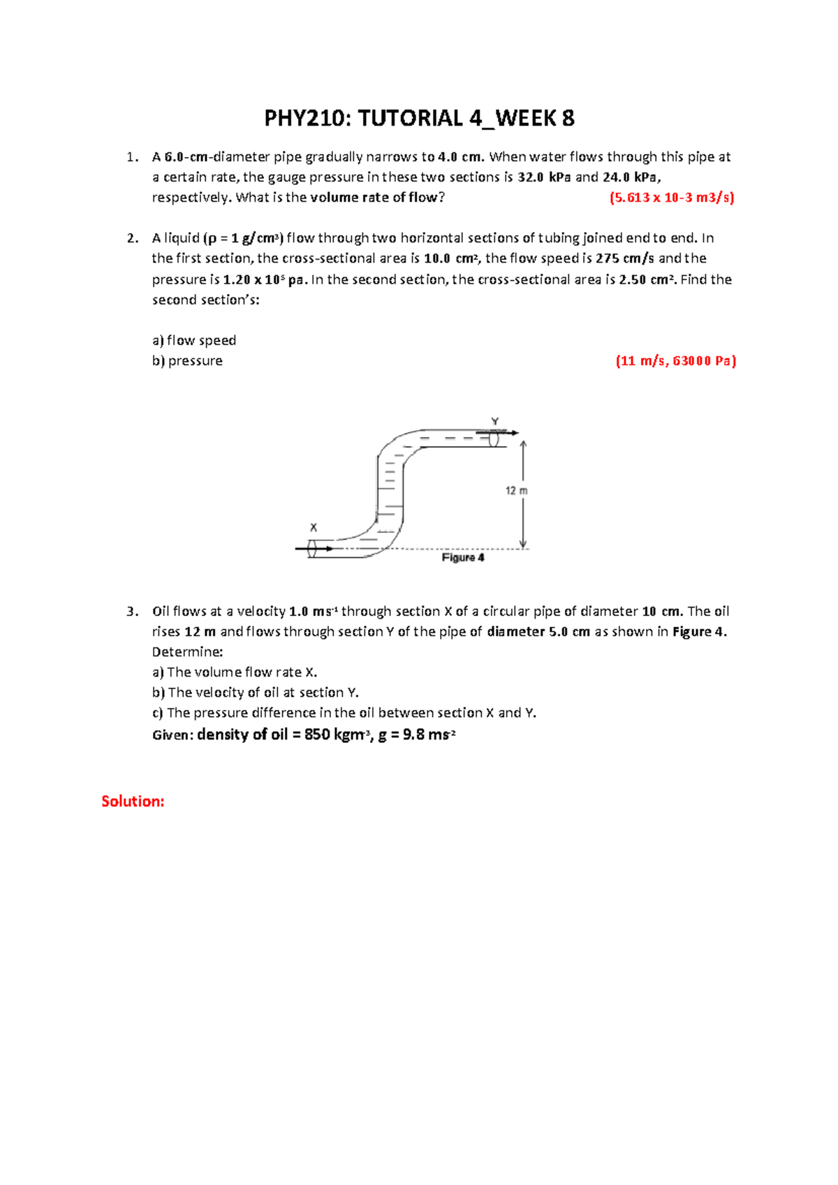 TUTO PHY CHAPTER 4: FLUID - PHY210: TUTORIAL 4_WEEK 8 A 6-cm -diameter pipe gradually narrows to ...
