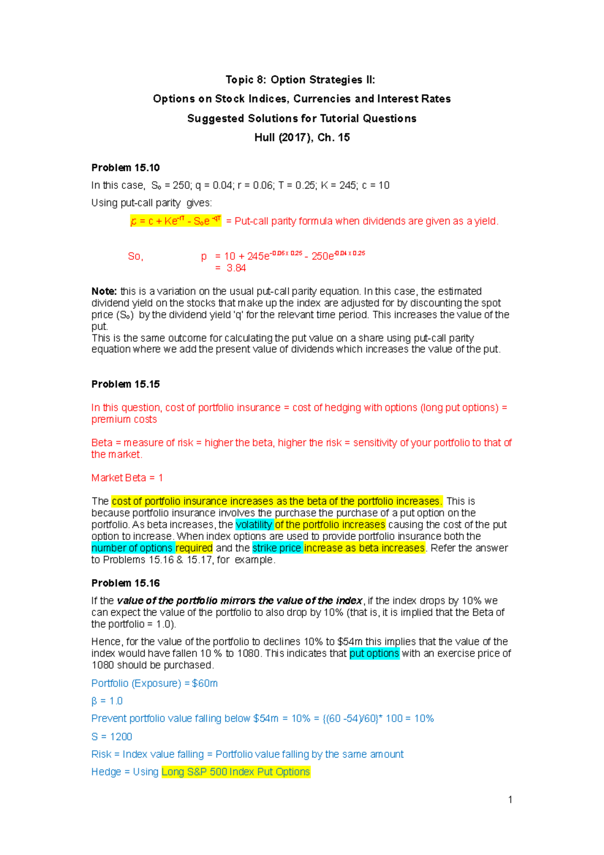 Solutions Topic 8 - Tutorial - Topic 8: Option Strategies II: Options ...