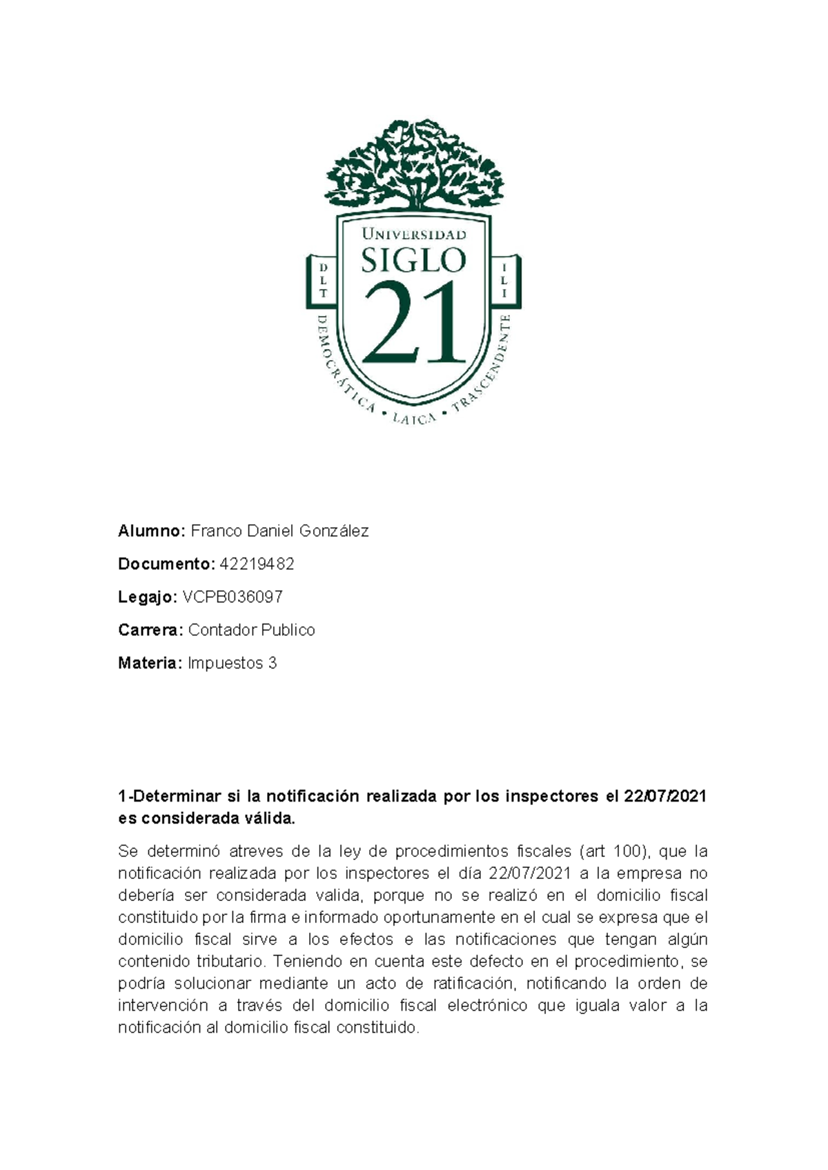 Tp 1 Realizado - tp 1 completo - Alumno: Franco Daniel González Documento: 42219482 Legajo: VCPB ...