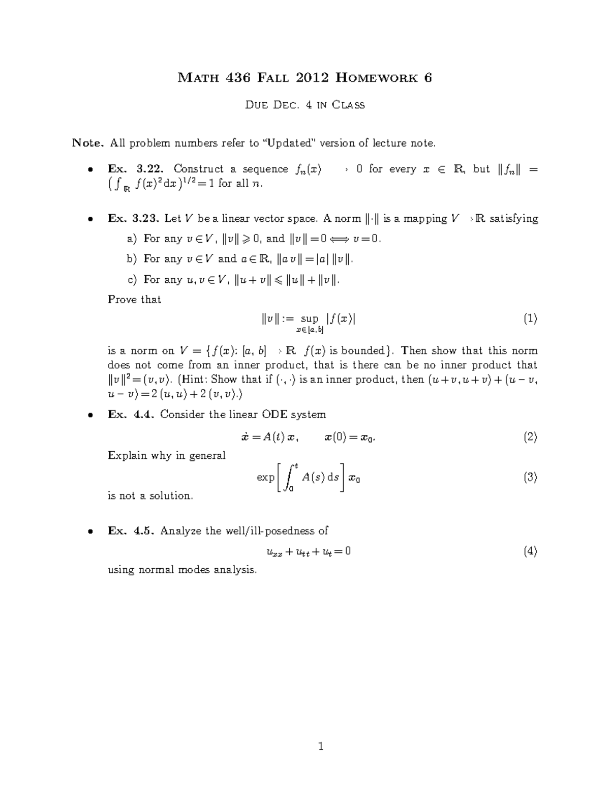 HW6 - HW6 - Math 436 Fall 2012 Homework 6 Due Dec. 4 in Class Note. All ...