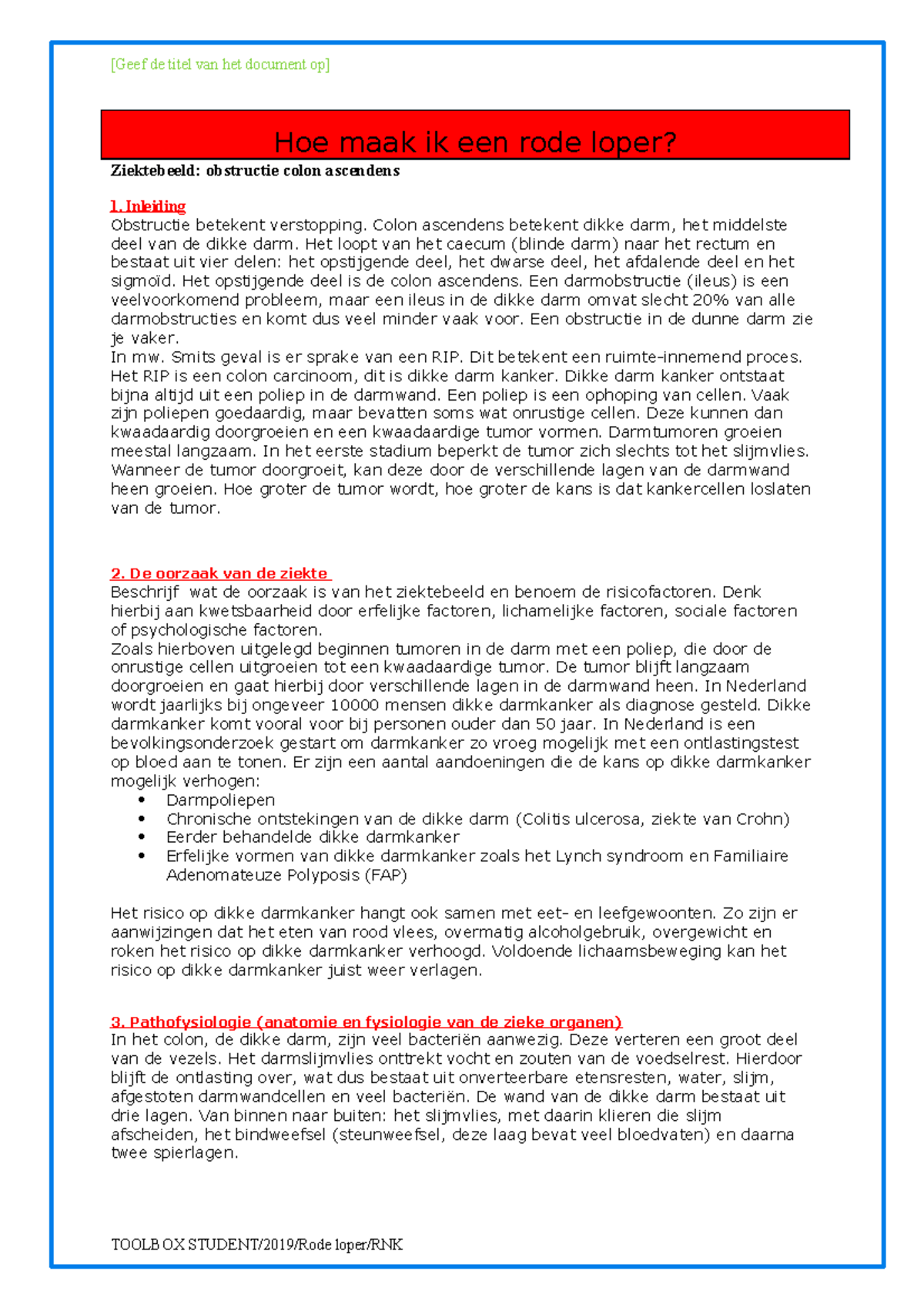 Rode loper coloncarcinoom - Hoe maak ik een rode loper? Ziektebeeld ...