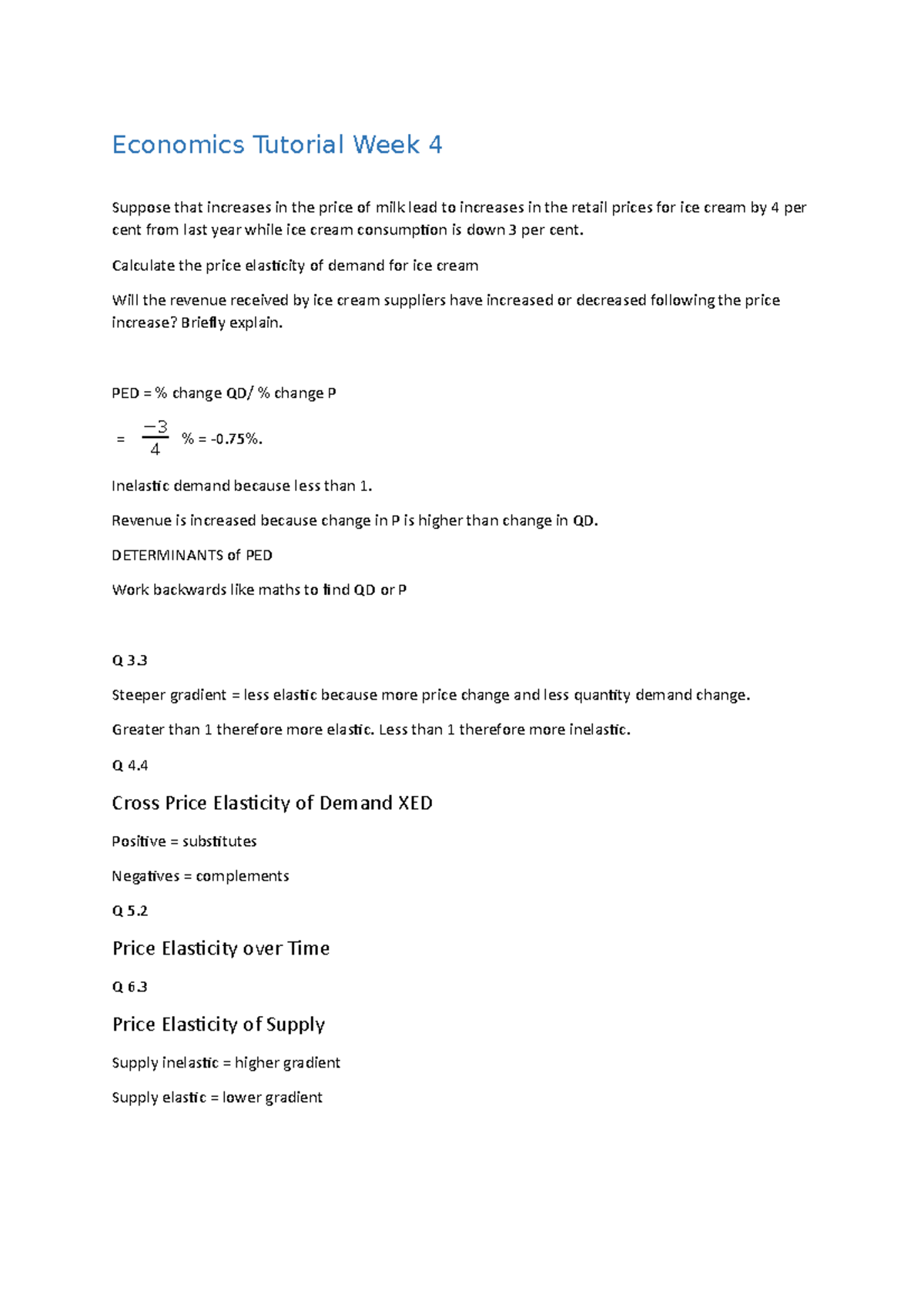 Economics Tutorial Week 4 - Calculate the price elasticity of demand for ice cream Will the ...