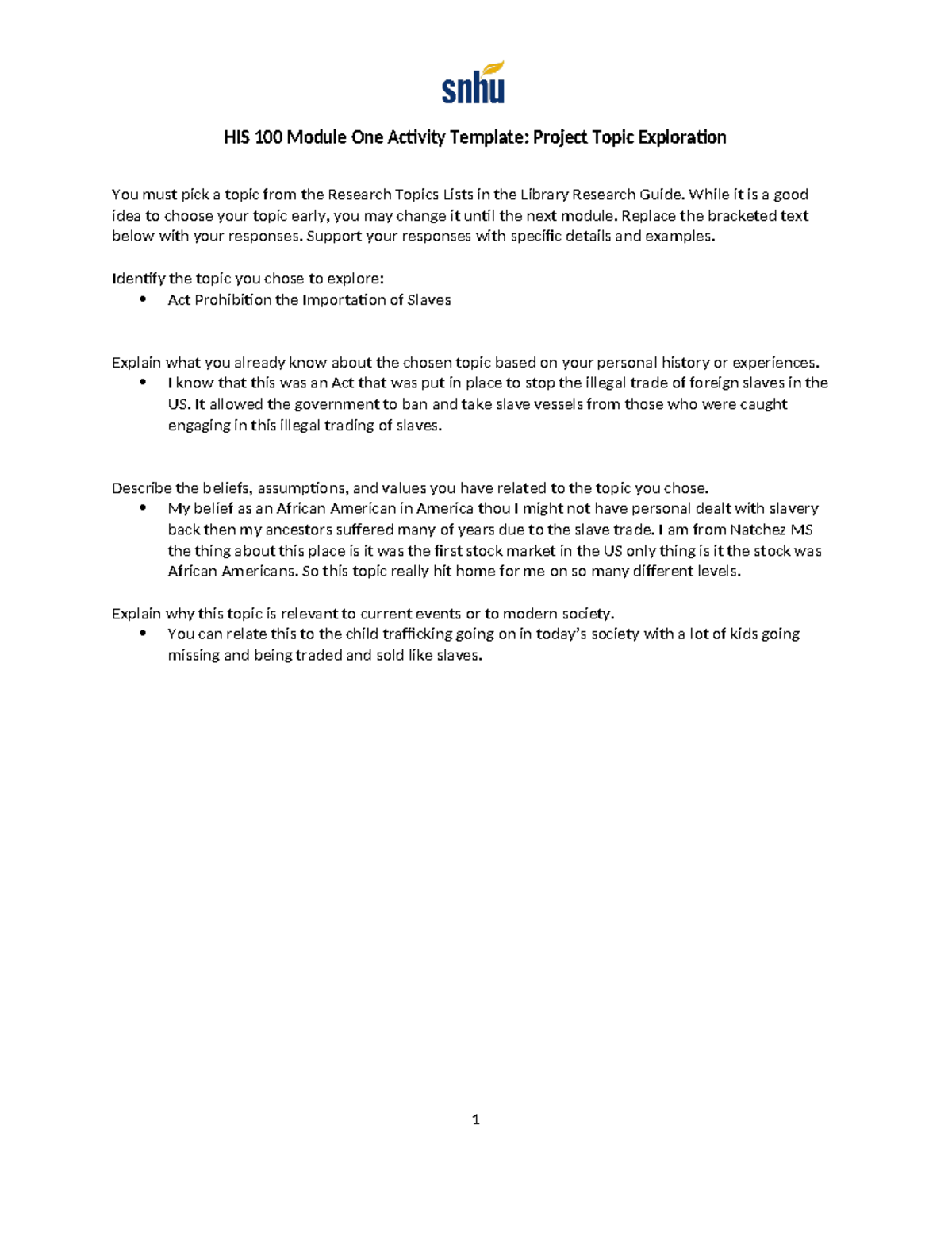 HIS 100 Module One Activity rfa - While it is a good idea to choose ...