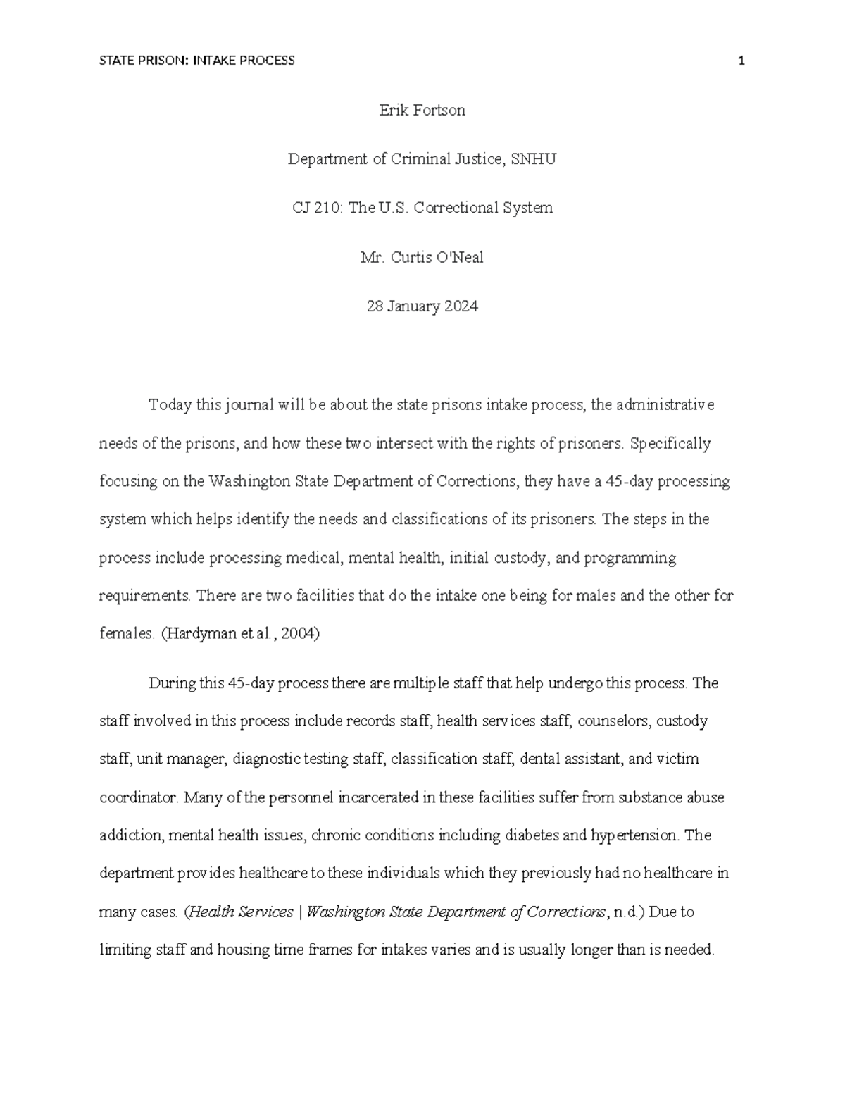 Module 3 Journal - STATE PRISON: INTAKE PROCESS 1 Erik Fortson ...