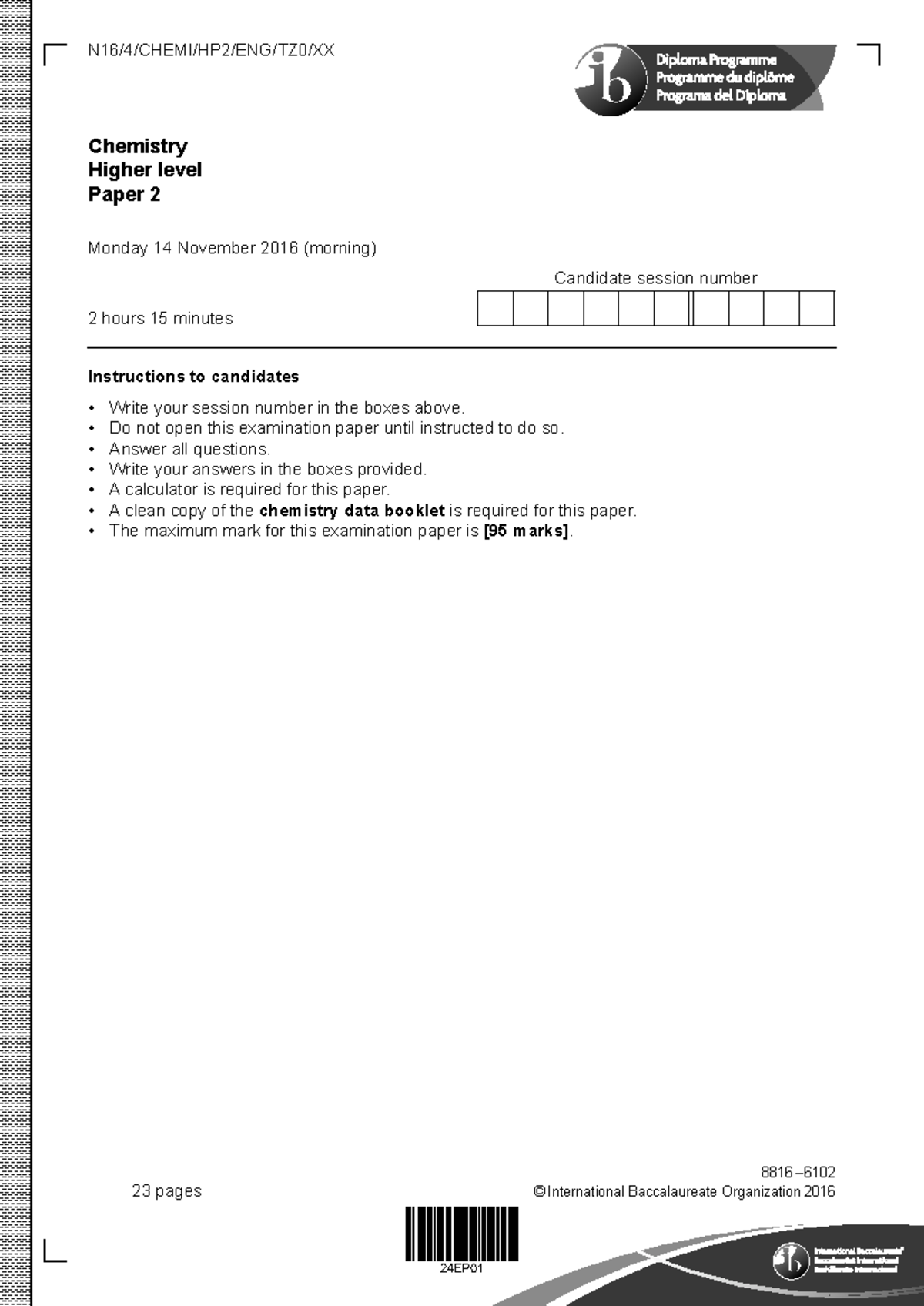 Chemistry paper 2 HL - N 16 /4/CHEMI/HP2/ENG/TZ0/XX 23 pages ...