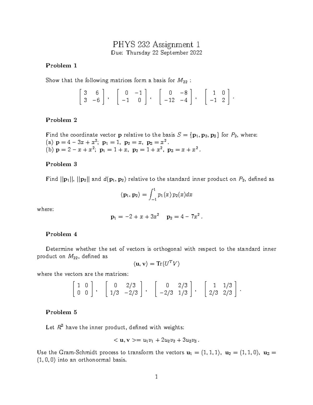 PHYS 232 A1 - Assignment 1 - PHYS 232 Assignment 1 Due: Thursday 22 ...