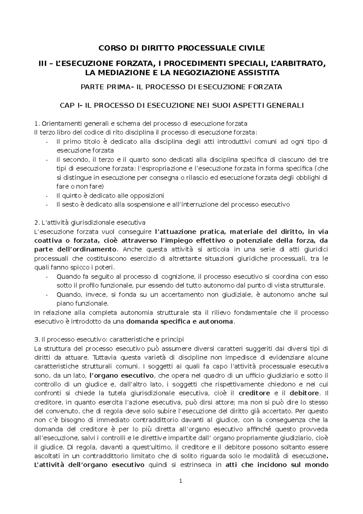 Riassunto Mandrioli 3 - CORSO DI DIRITTO PROCESSUALE CIVILE III – L’ESECUZIONE FORZATA, I - Studocu