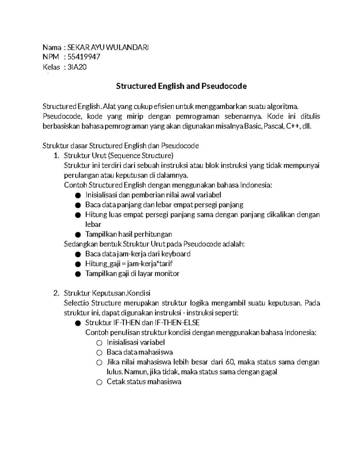 Structured English and Pseudocode - Nama : SEKAR AYU WULANDARI NPM : 55419947 Kelas : 3IA ...