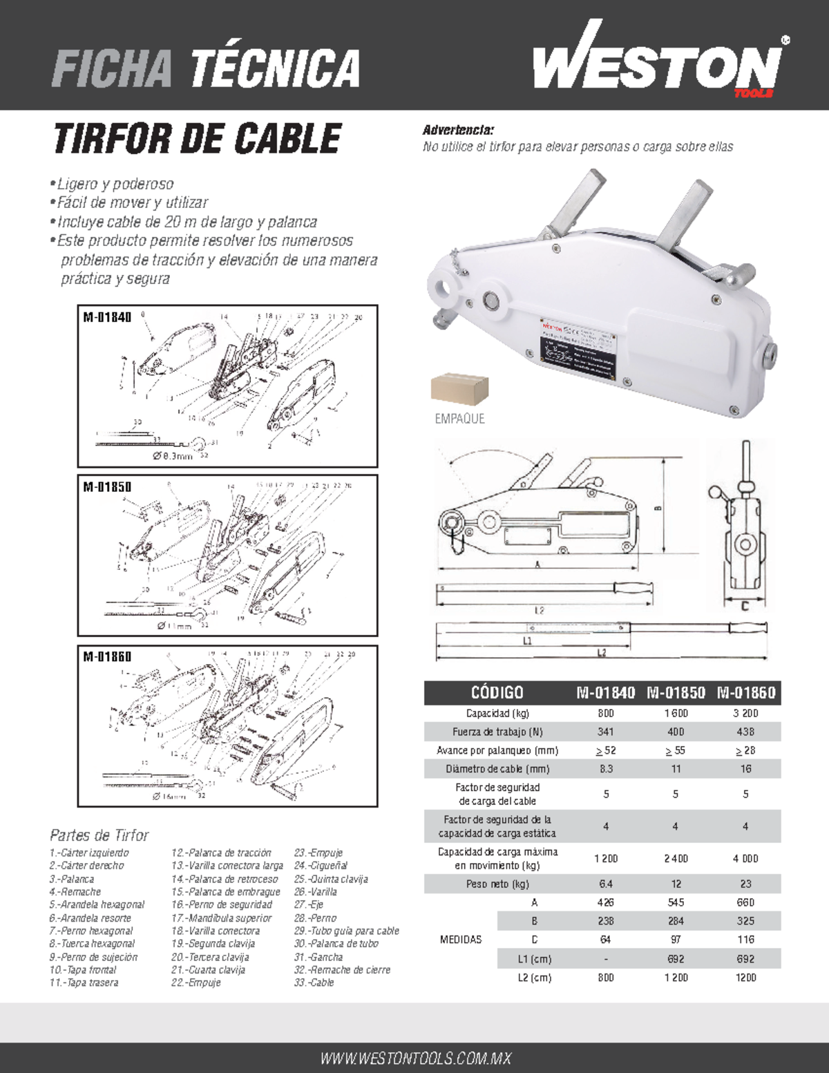 FT Tirfor - FICHA TÉCNICA WWW.WESTONTOOLS.COM TIRFOR DE CABLE • Ligero ...