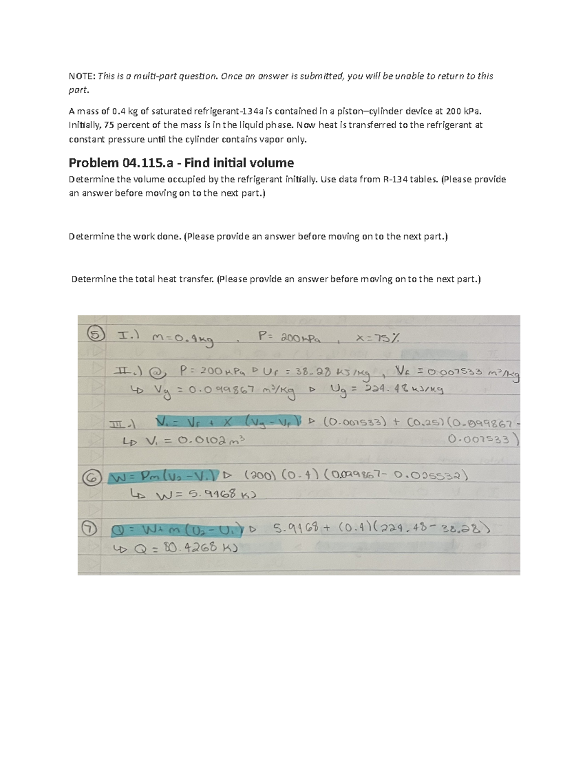 Thermodynamics HM4 Q5-7 - NOTE: This is a multi-part question. Once an answer is submitted, you ...