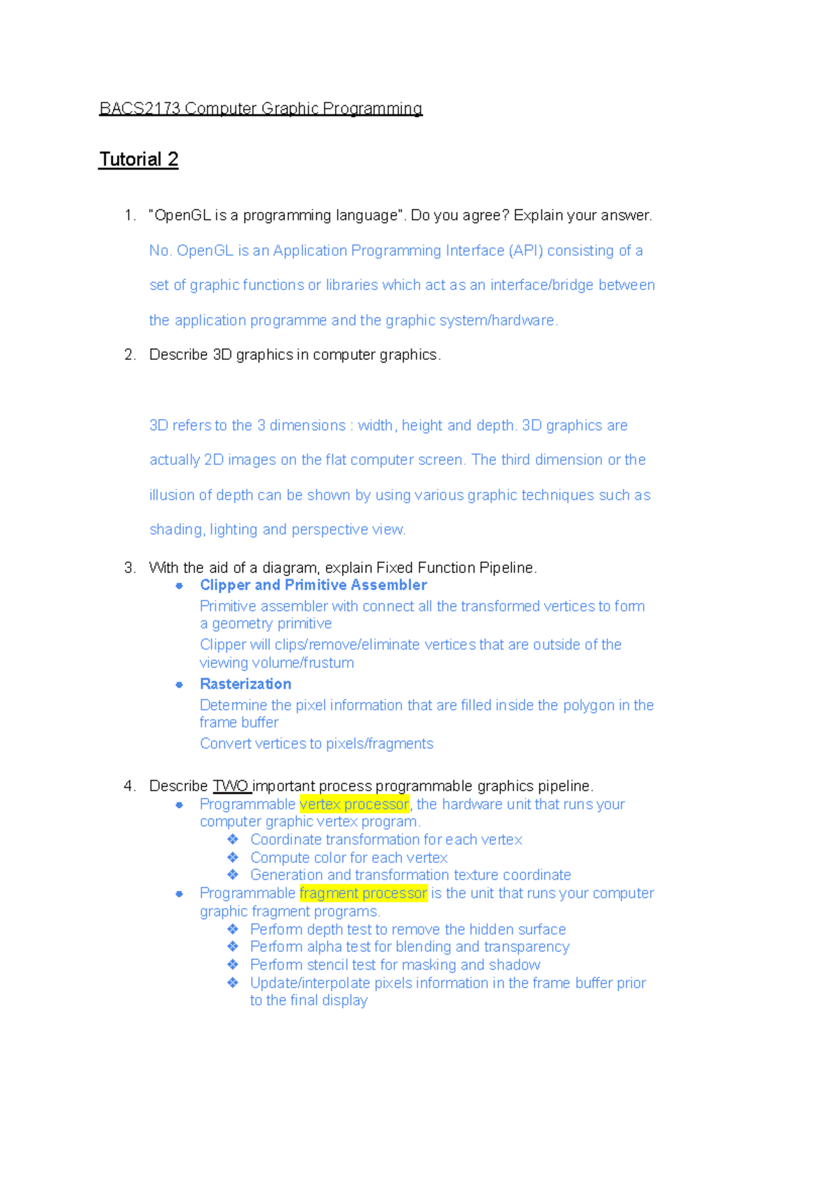 Tutorial 2 - BACS2173 Computer Graphic Programming Tutorial 2 1. “OpenGL is a programming ...