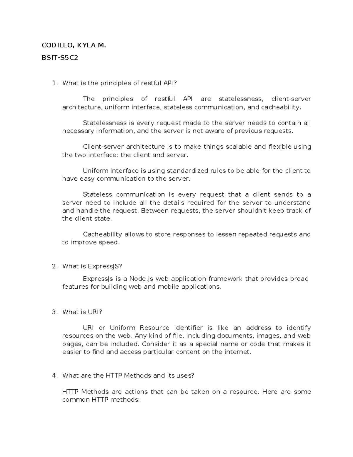 API - Database - CODILLO, KYLA M. BSIT-S5C 1. What is the principles of ...