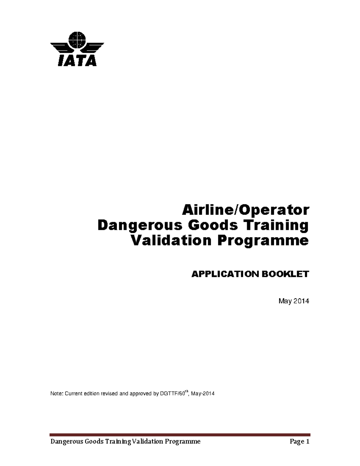 Dg 7 - get it right first time - Airline/Operator Dangerous Goods ...
