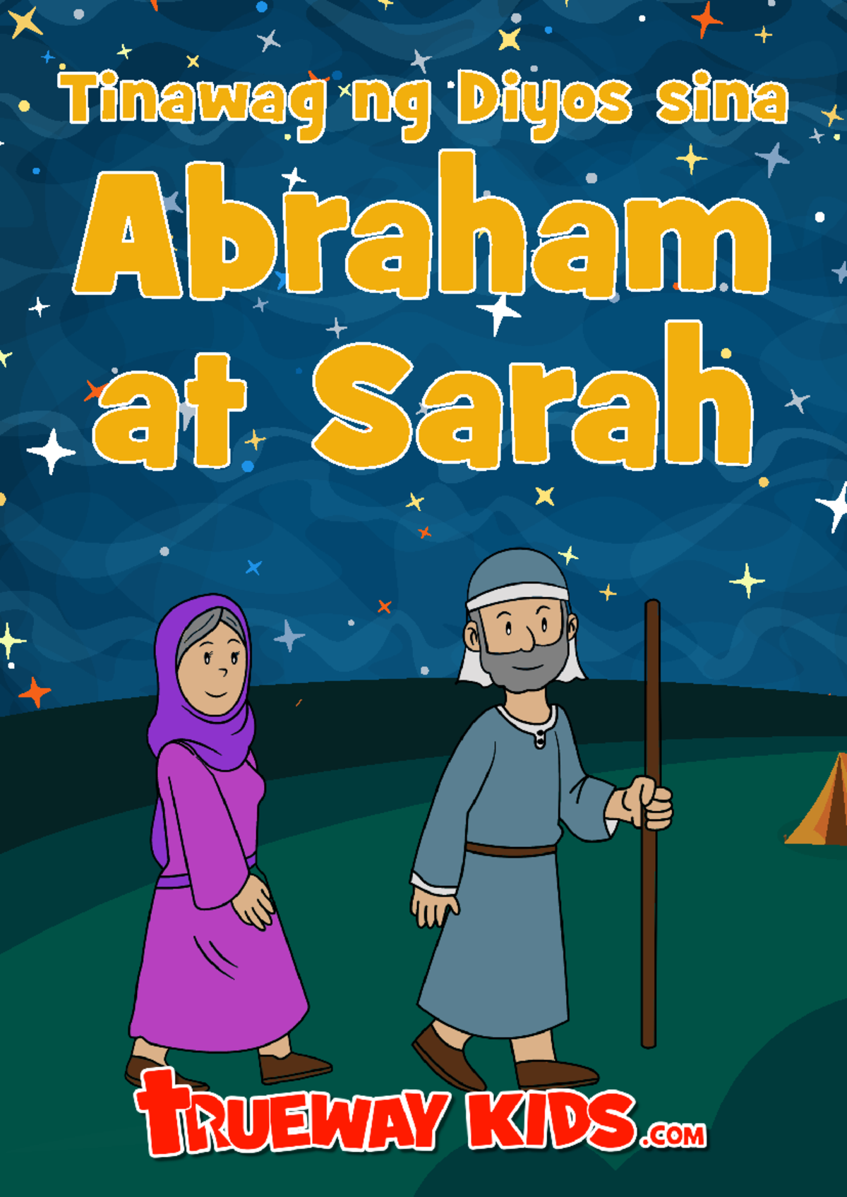 OT07 Tinawag ng Diyos sina Abraham at Sarah - Tinawag ng Diyos sina Abraham at Sarah Panimula Sa ...