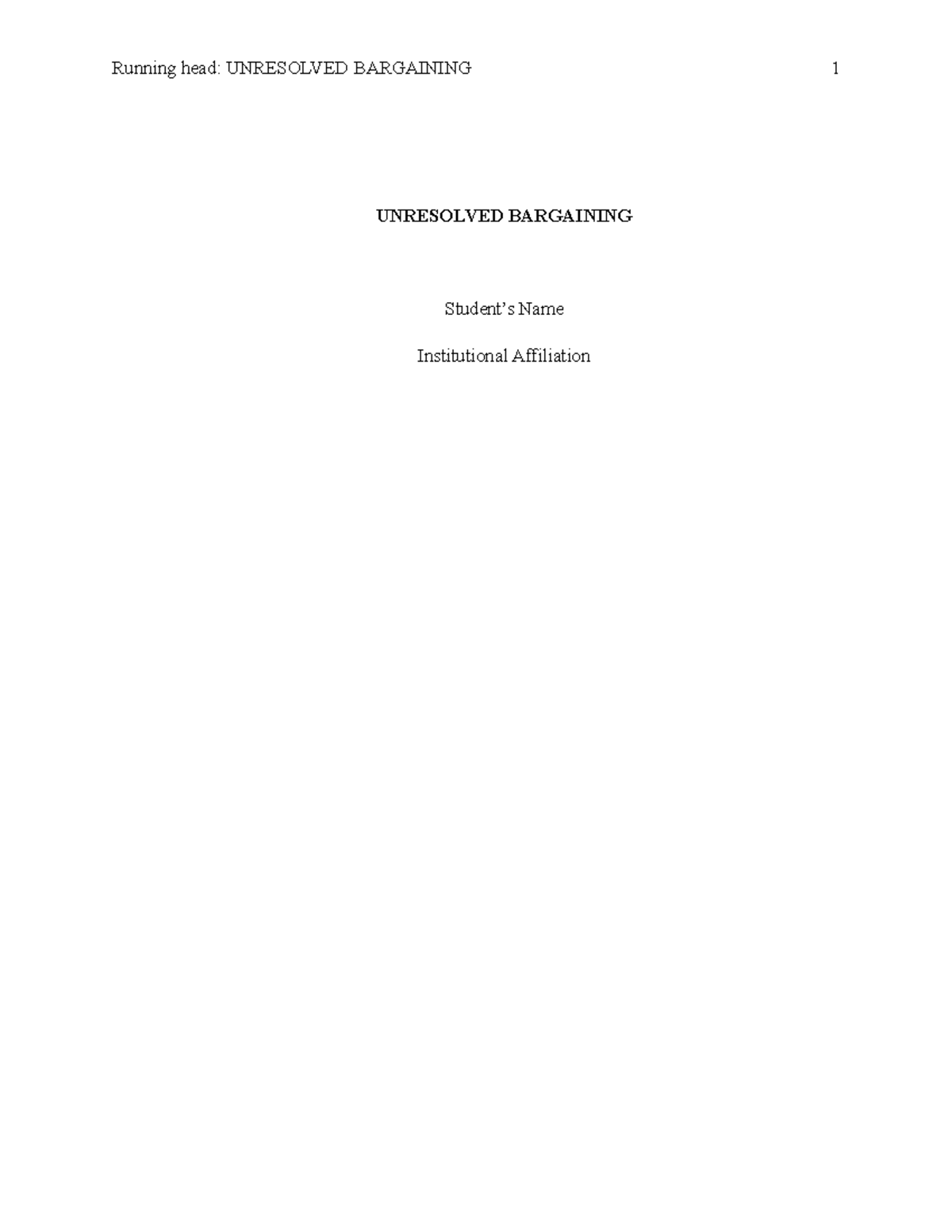Mediation - Lecture notes 10 - Running head: UNRESOLVED BARGAINING ...