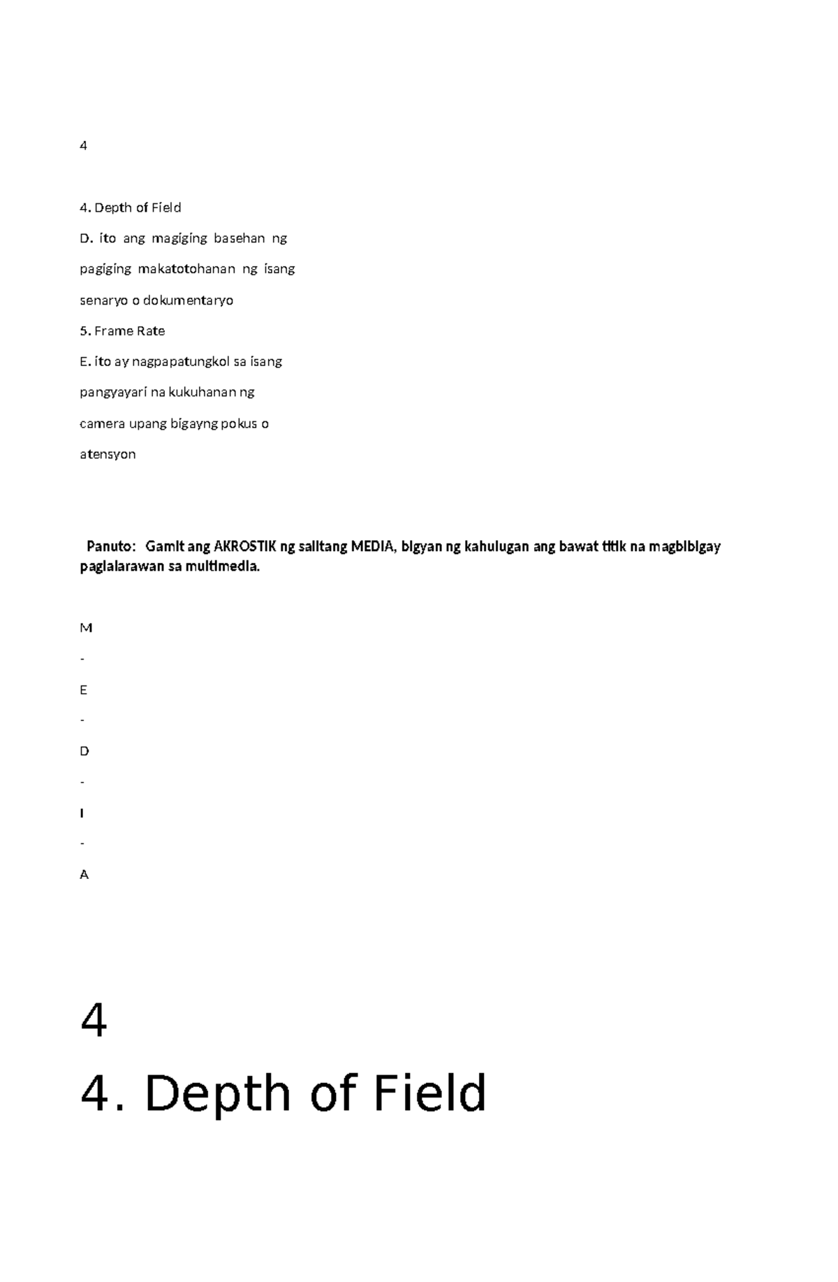 Quiz Tekstong Impormatibo - 4 4. Depth of Field D. ito ang magiging ...