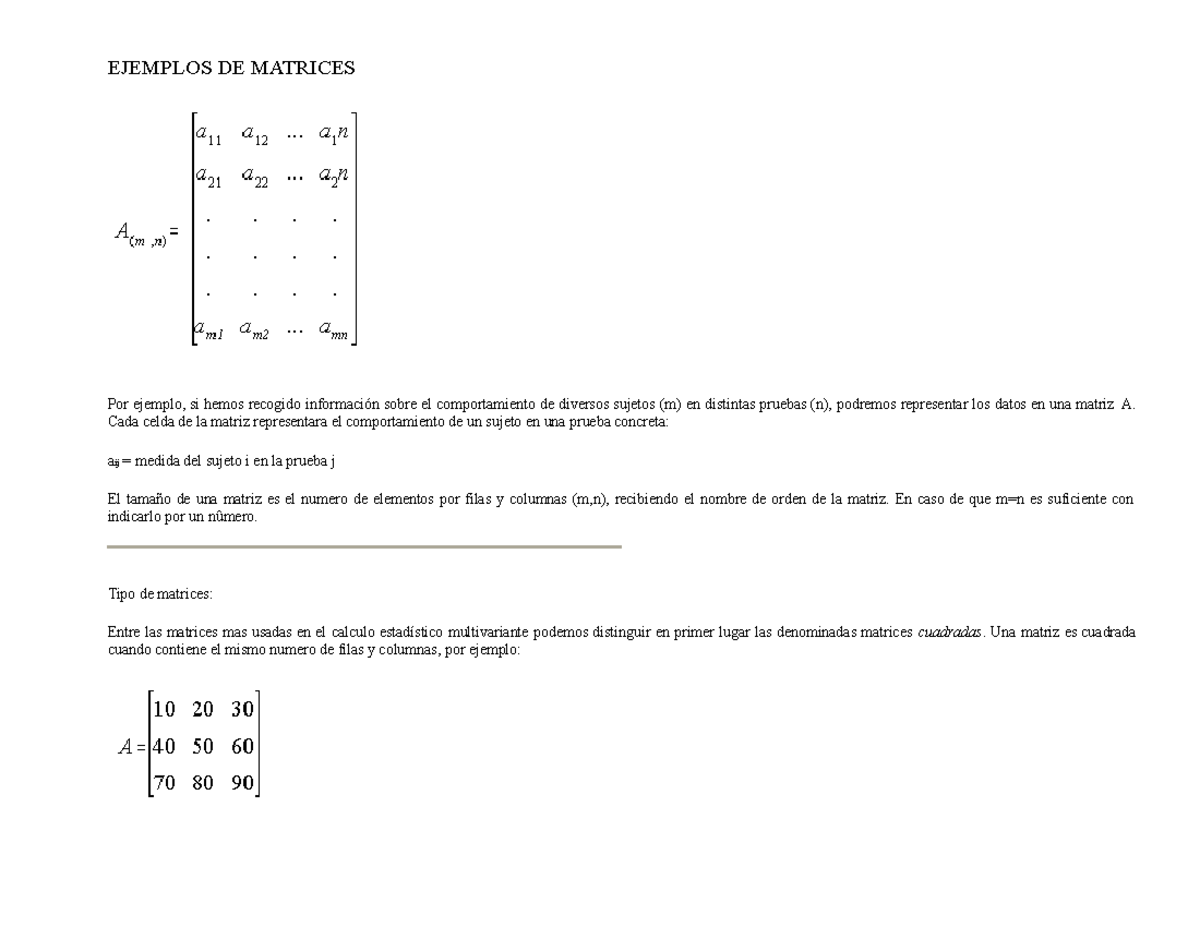 Ejemplos de Matrices - EJEMPLOS DE MATRICES Por ejemplo, si hemos ...